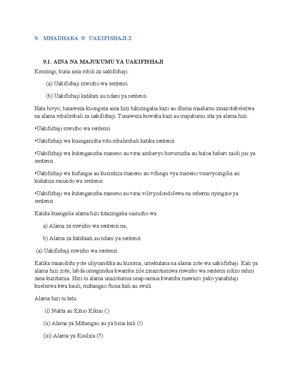 HKS 101 Module 9 - lecture notes - 9. MHADHARA 9: UAKIFISHAJI- 9. AINA ...