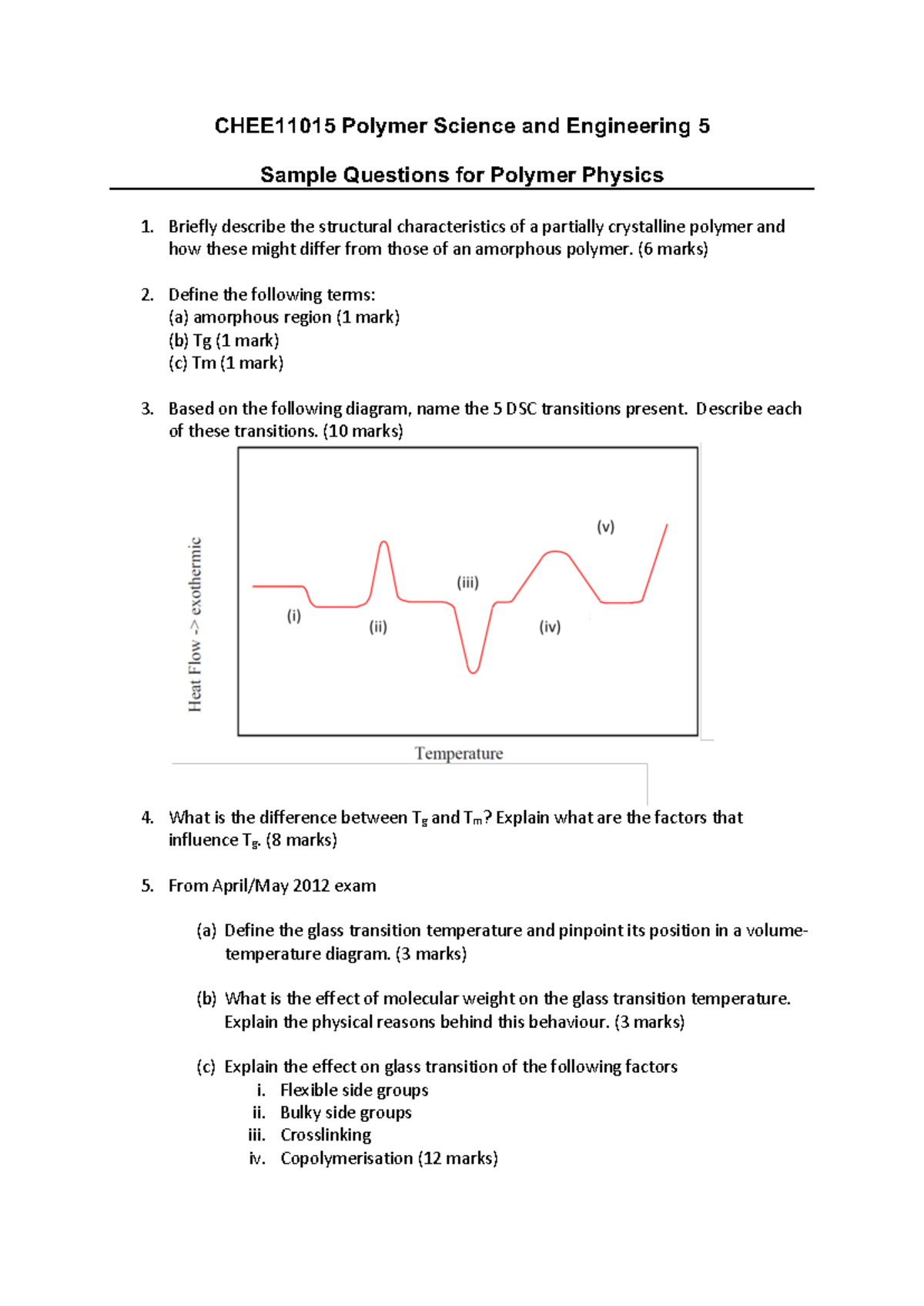 CHEE11015 Poly Sci & Eng: Sample Qs for Polymer Physics V1 - Studocu