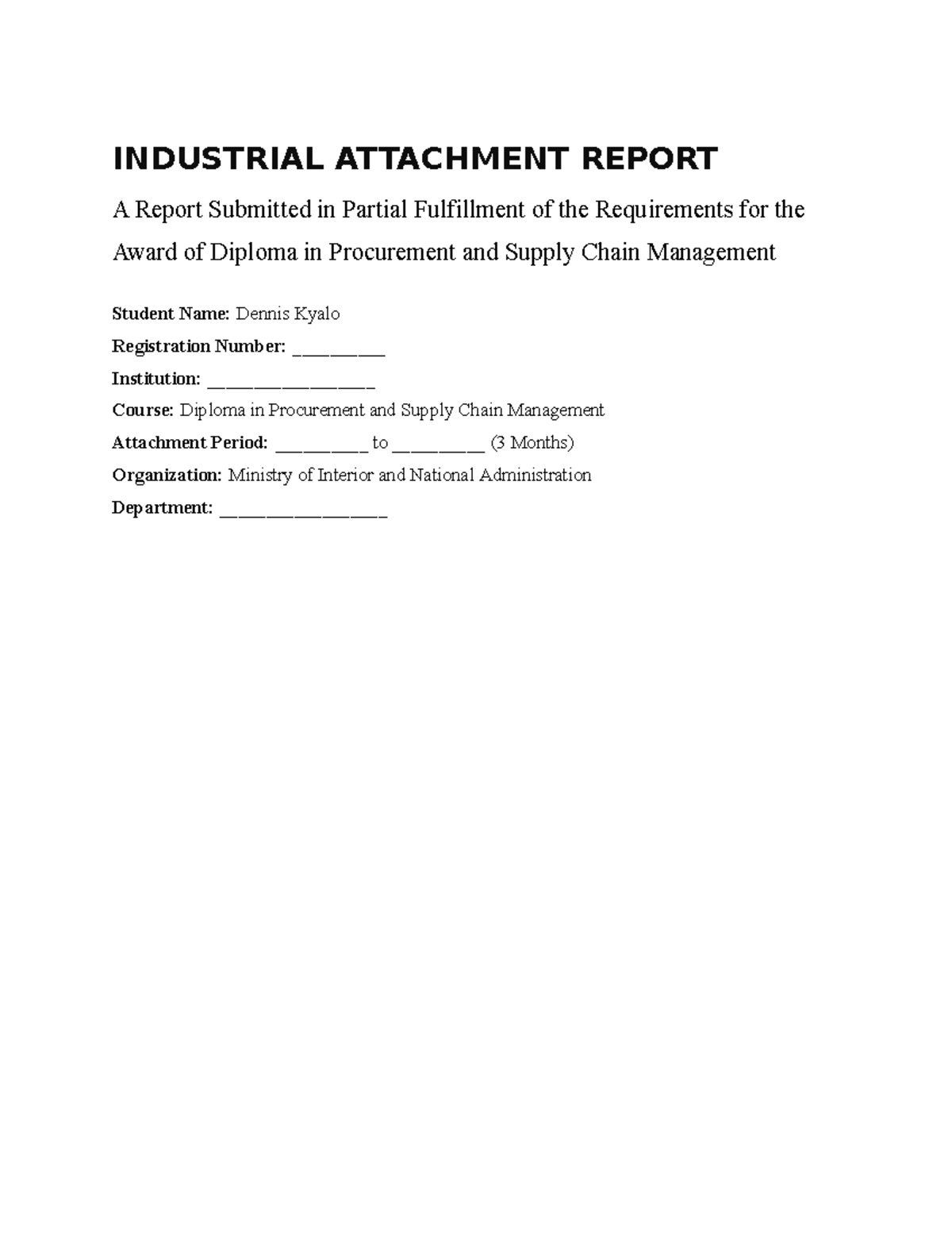 INDUSTRIAL ATTACHMENT REPORT: DIPLOMA IN PROCUREMENT AND SUPPLY CHAIN ...