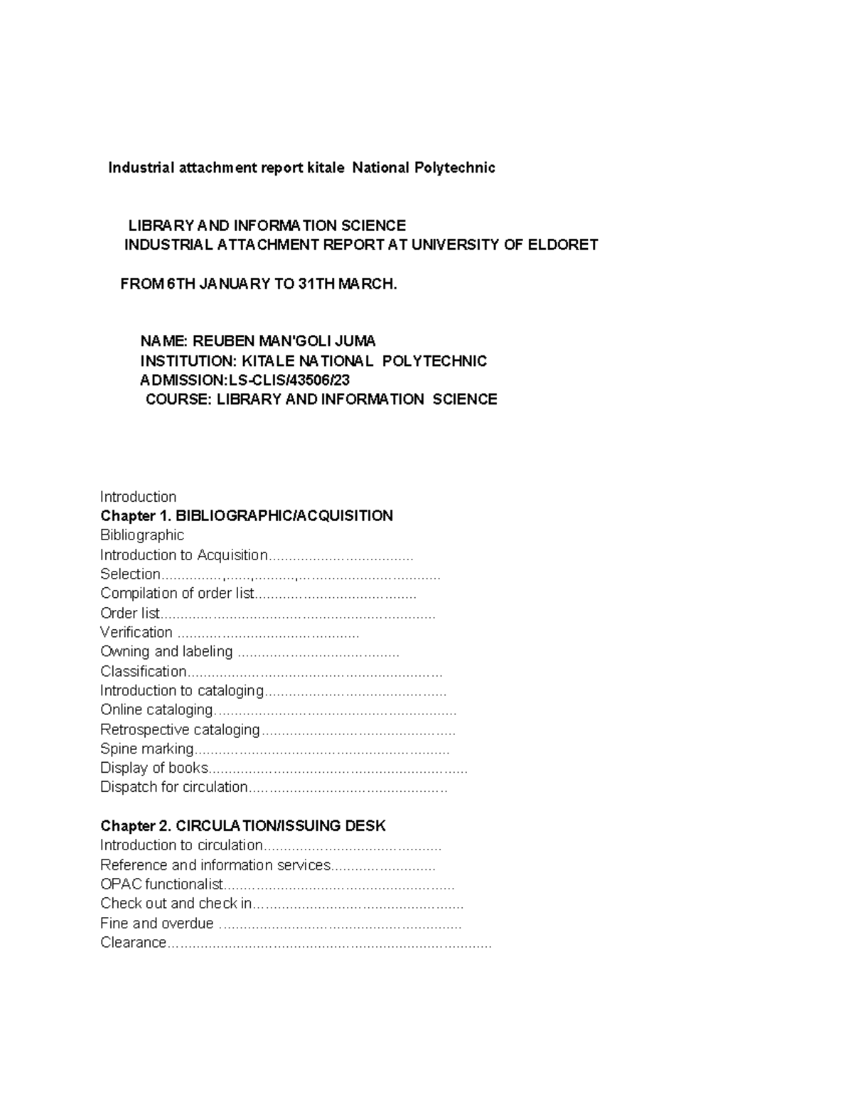 LIBRARY AND INFORMATION SCIENCE INDUSTRIAL ATTACHMENT REPORT (LIS 101 ...