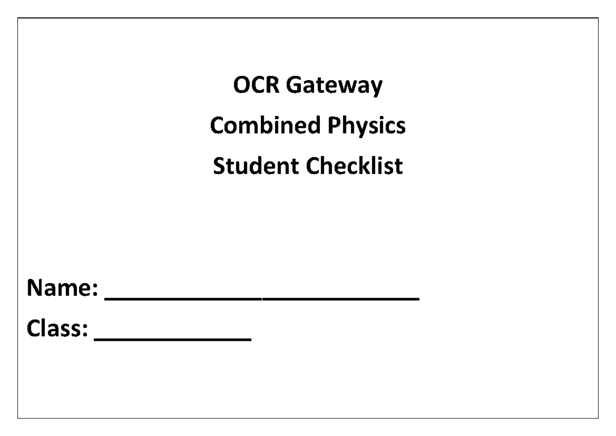 OCR Gateway: Combined Physics Student Checklist & Topics Overview - Studocu