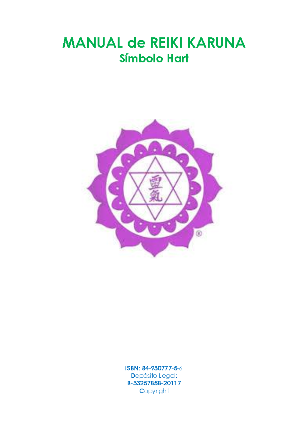 Manual de Reiki Karuna: Símbolo Hart y Prácticas Esenciales - Studocu