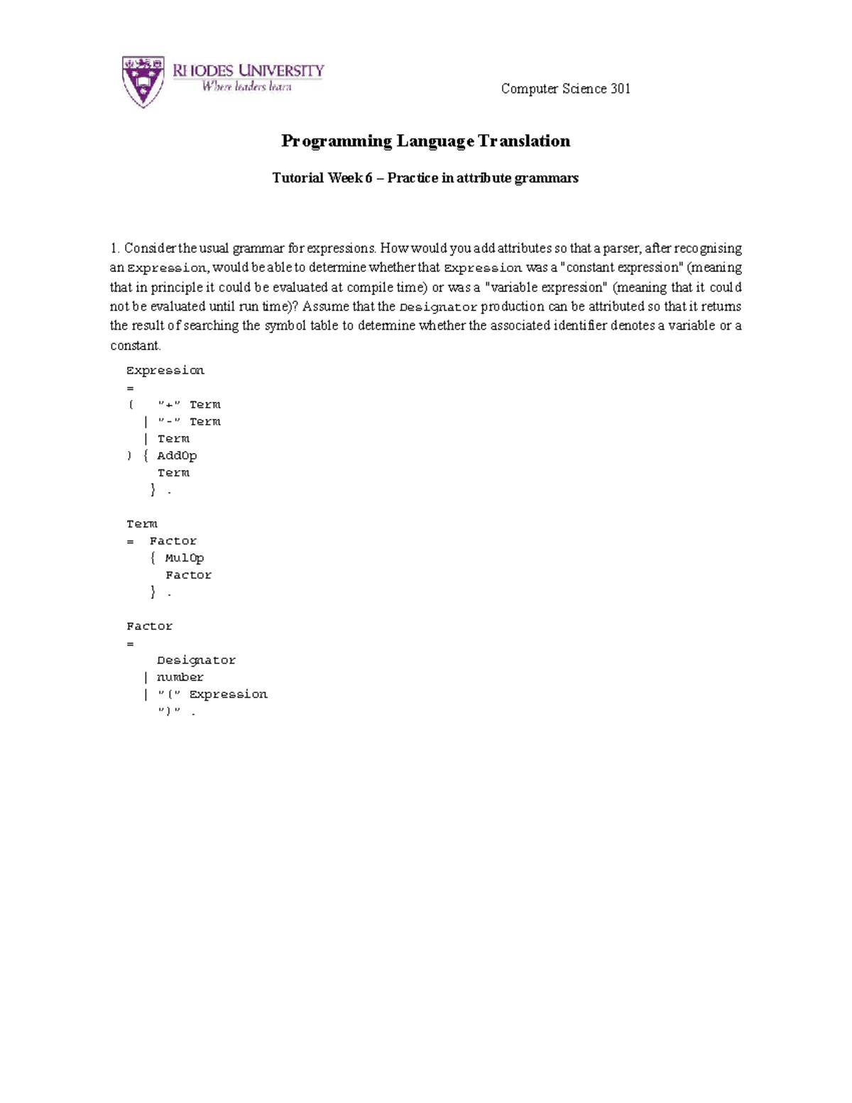 CS301 Programming Language Translation Tutorial: Week 6 Attributes ...