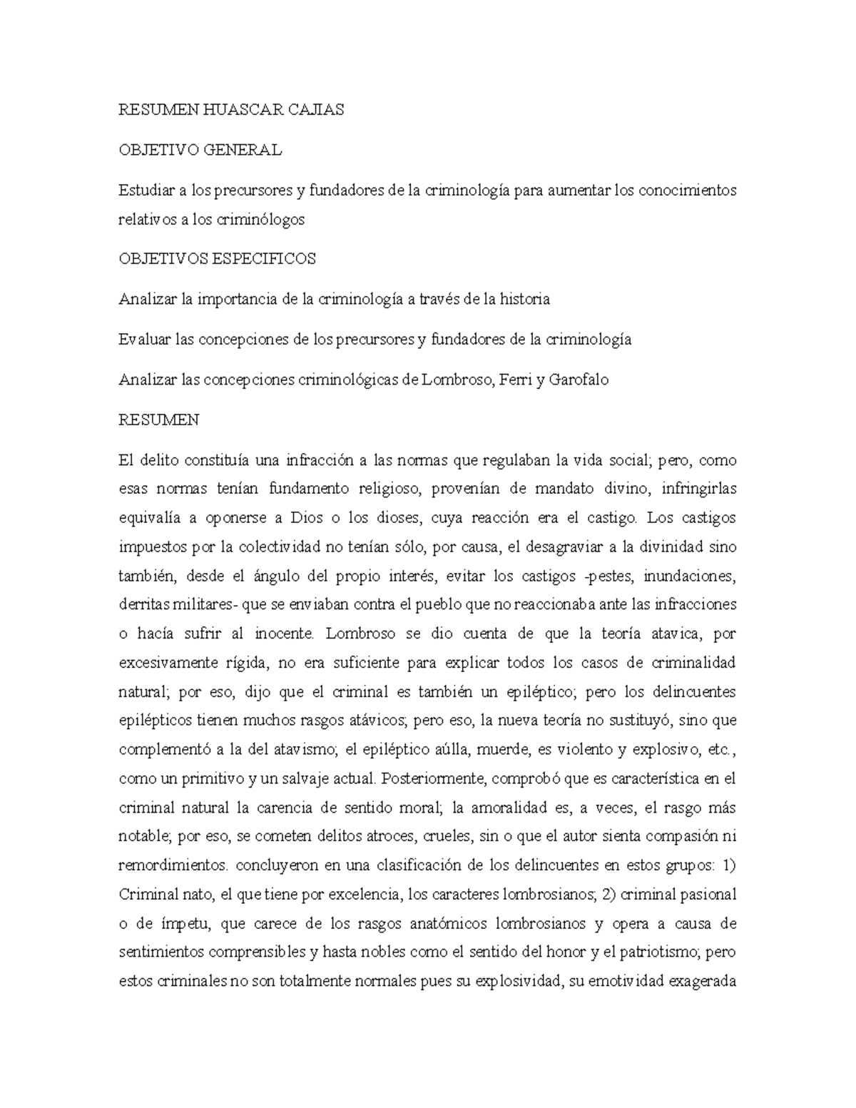 Resumen de Criminología: Lombroso, Ferri y Garófalo - Studocu