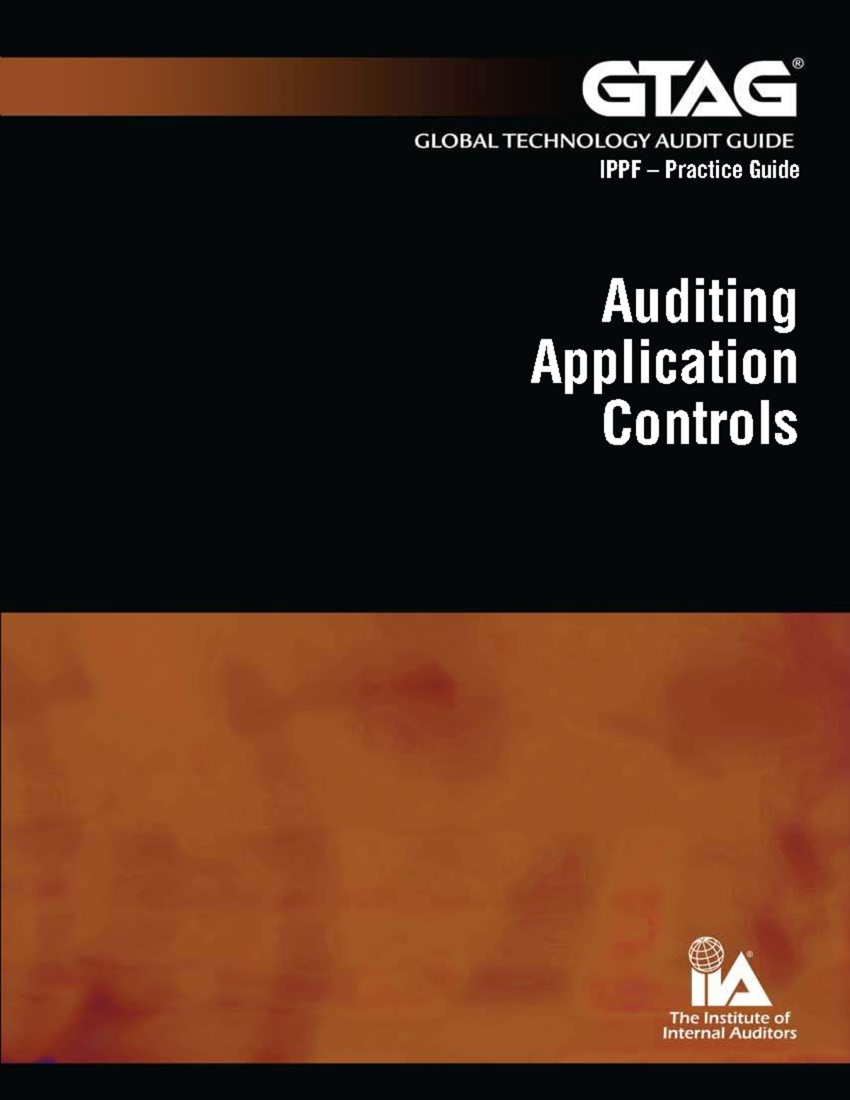 GTAG 8: Comprehensive Guide to Auditing Application Controls - Studocu