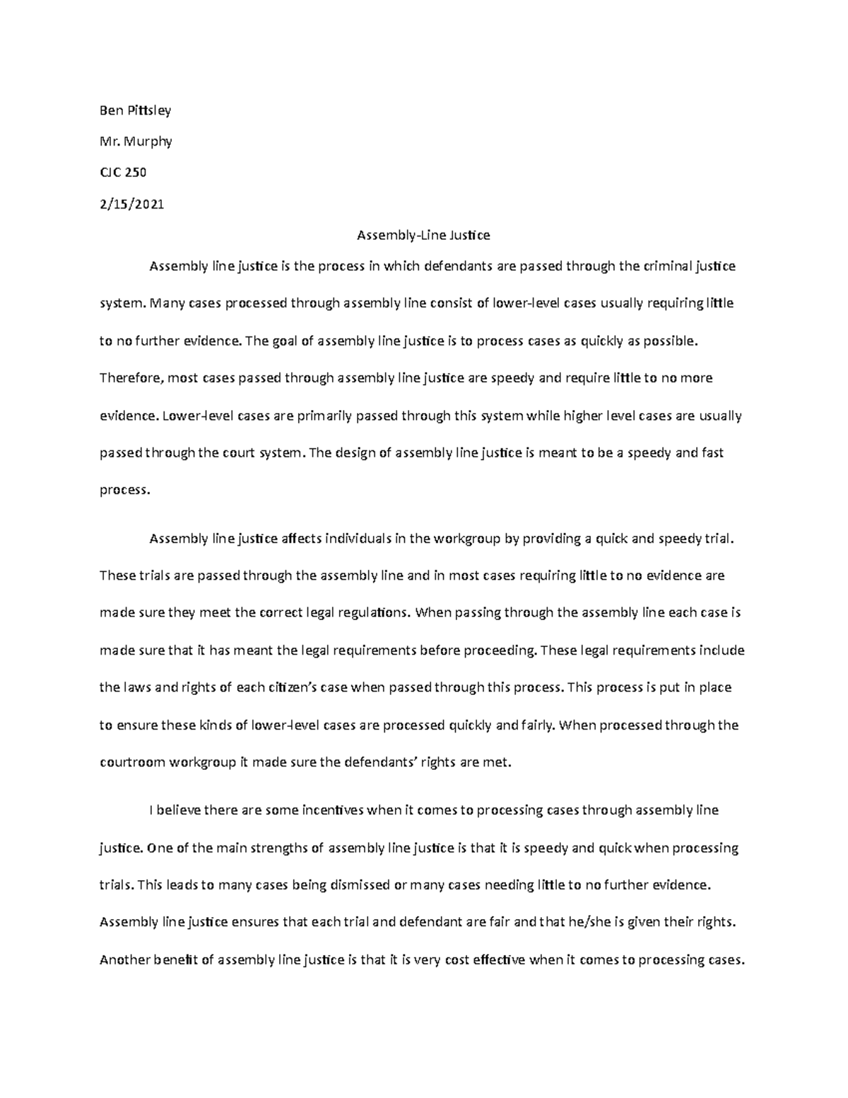 Assembly line justice - Ben Pittsley Mr. Murphy CJC 250 2/15/ Assembly ...