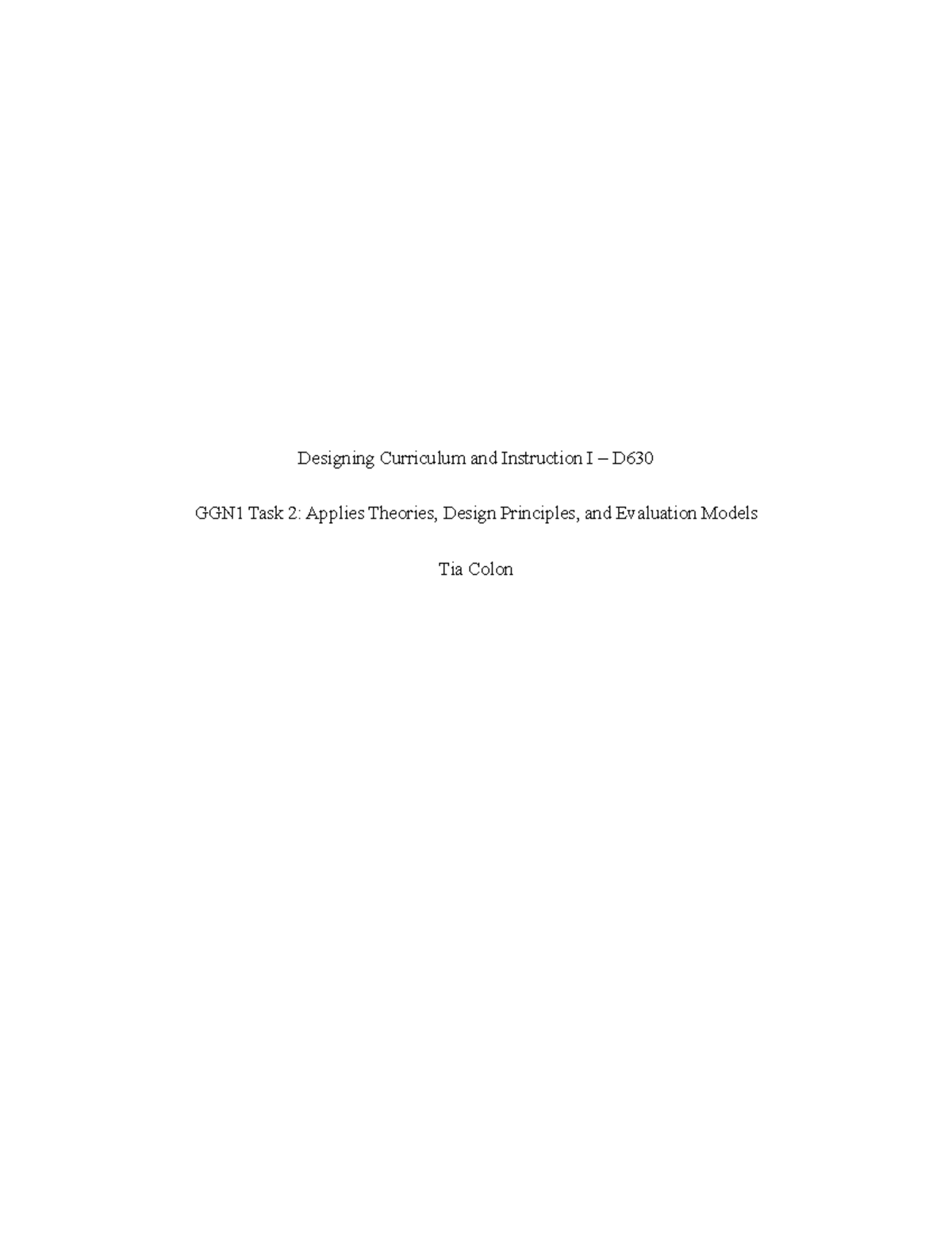 Designing Curriculum Task 2 - Designing Curriculum and Instruction I ...