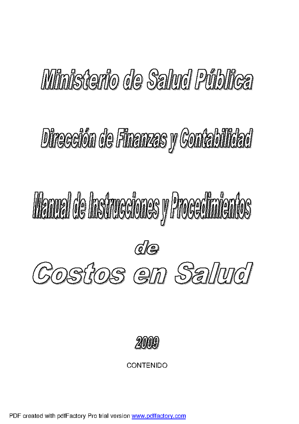 Manual DE Costos EN Salud - CONTENIDO ECONOMÍA MANUAL DE COSTOS EN SALUD Página No. 2 ...