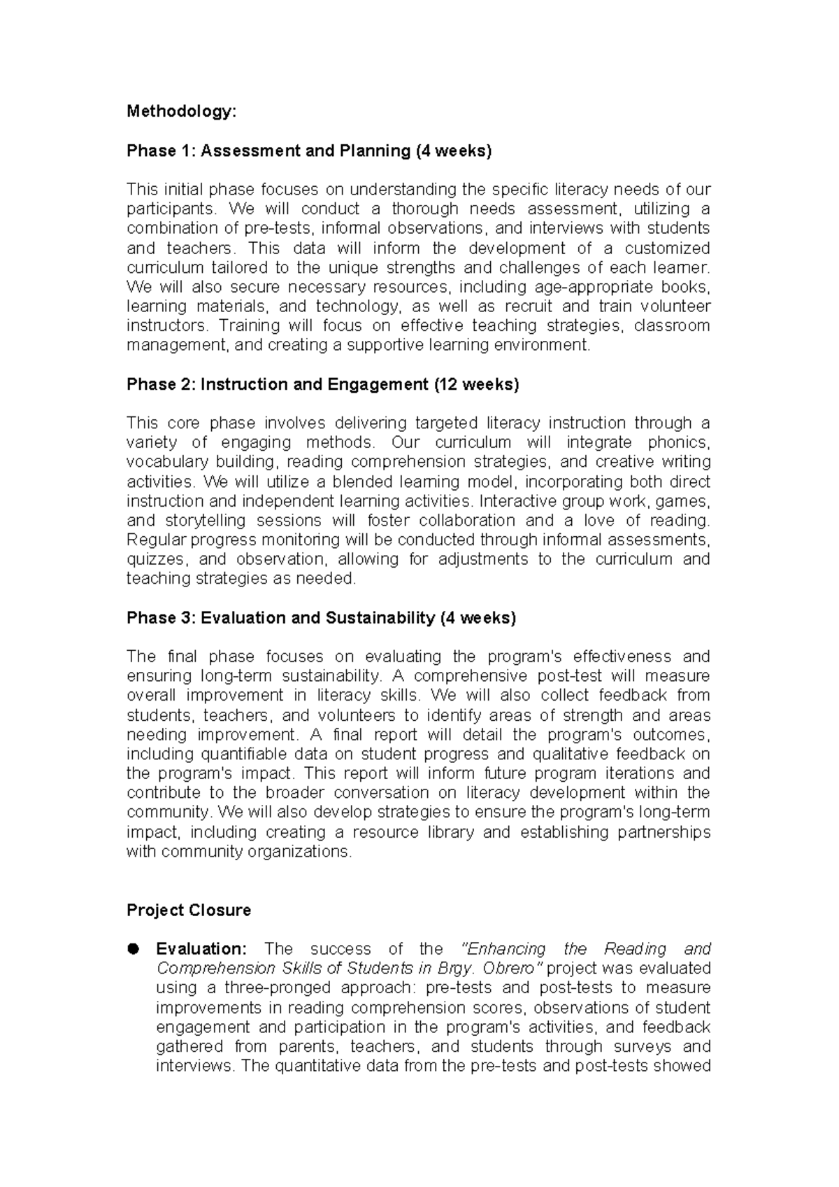Methodology - school purpose - Methodology: Phase 1: Assessment and ...
