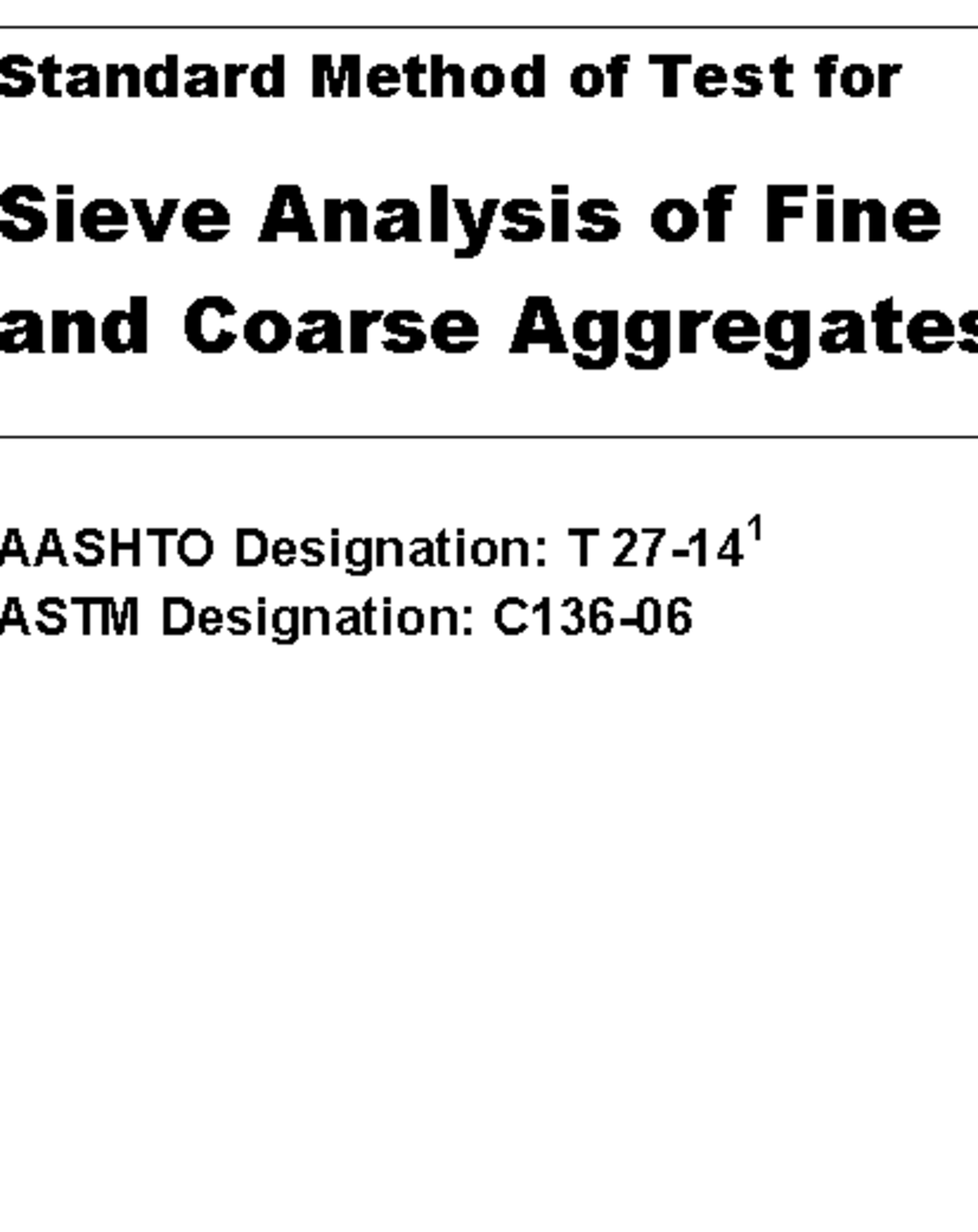 Standard Method for Sieve Analysis of Fine & Coarse Aggregates AASHTO T ...