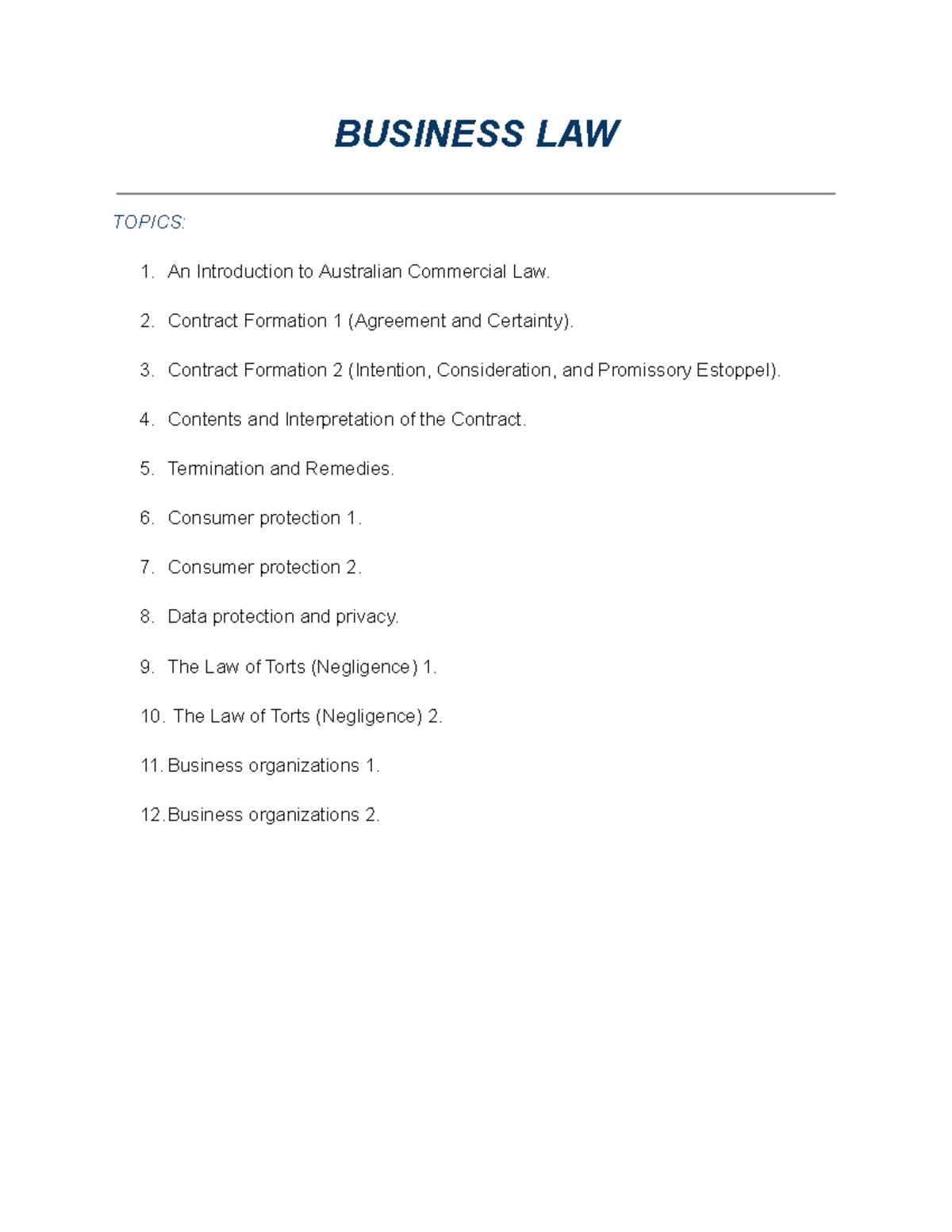 Business Law - Summary of all information. - BUSINESS LAW TOPICS: An ...