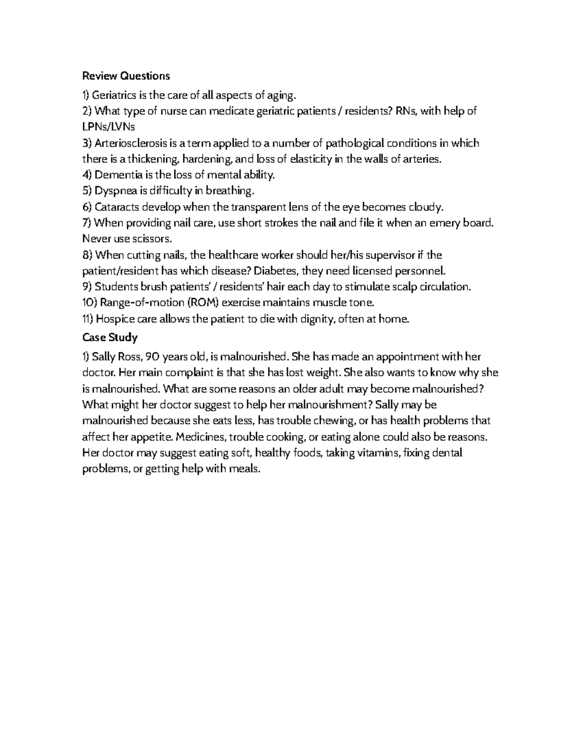 Chapter 3 - Geriatrics - Review Questions Geriatrics is the care of all ...