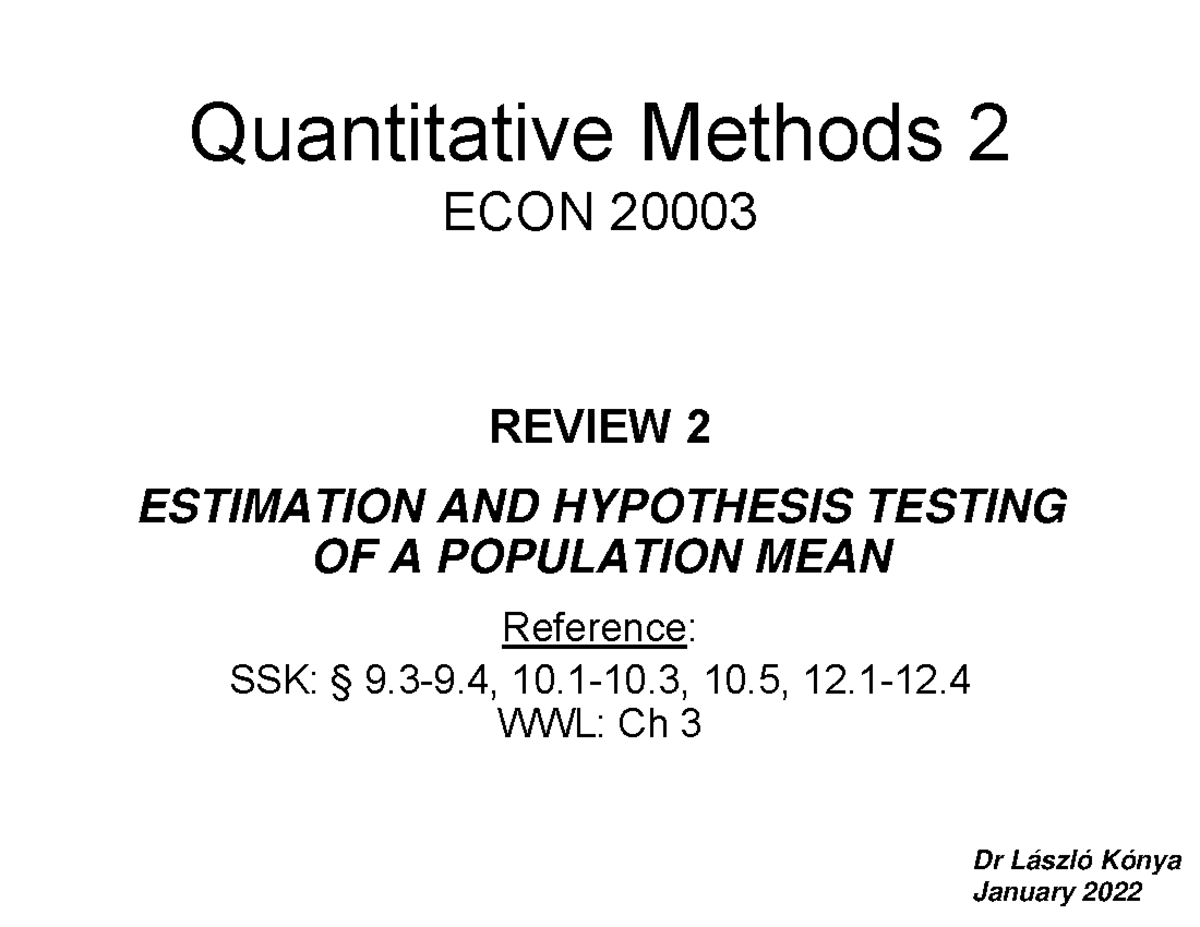 Review 2 - Quantitative Methods 2 ECON 20003 REVIEW 2 ESTIMATION AND ...
