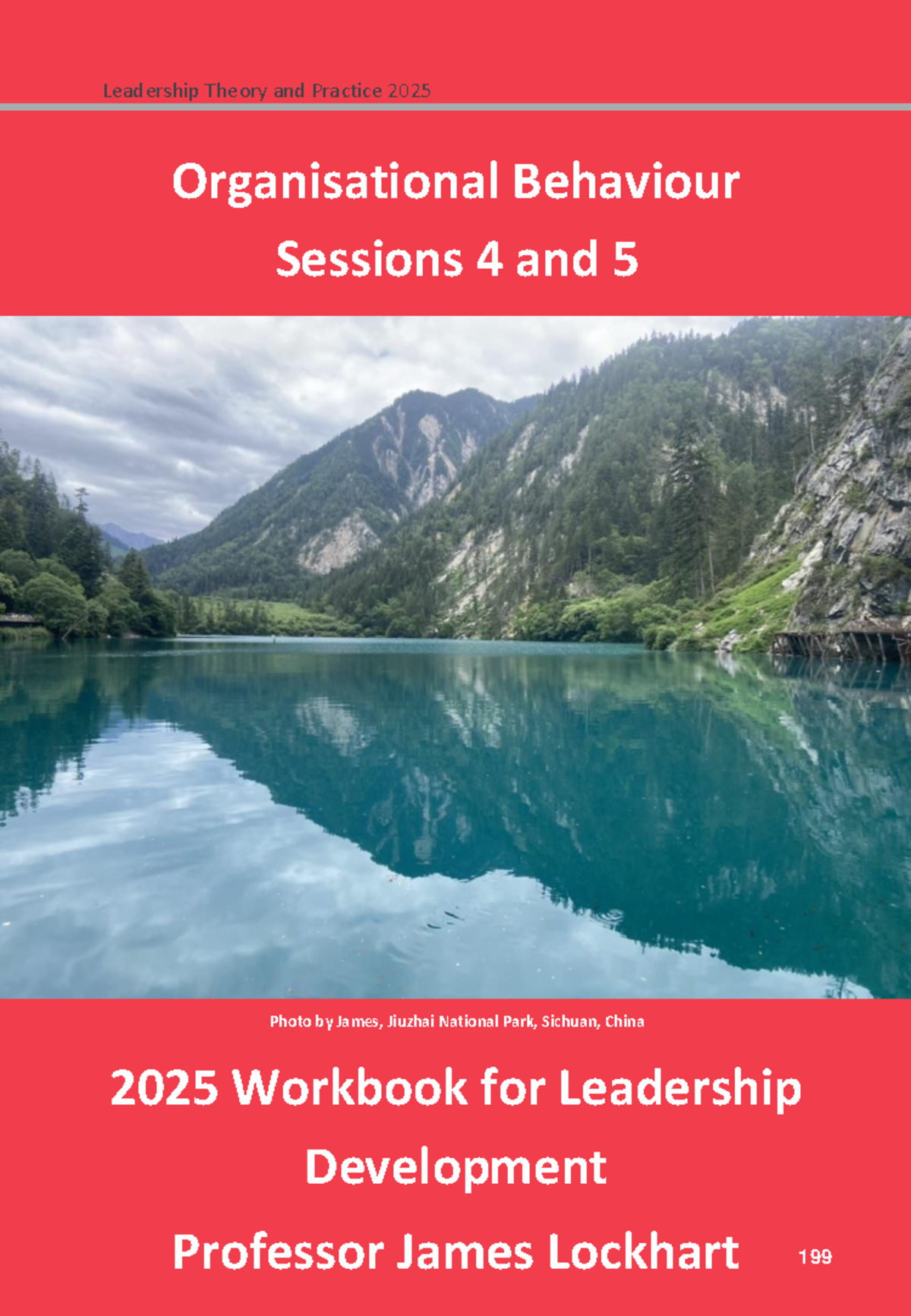 OB 2025 Workbook - Sessions 4 & 5 - Leadership Theory and Practice 2025 ...