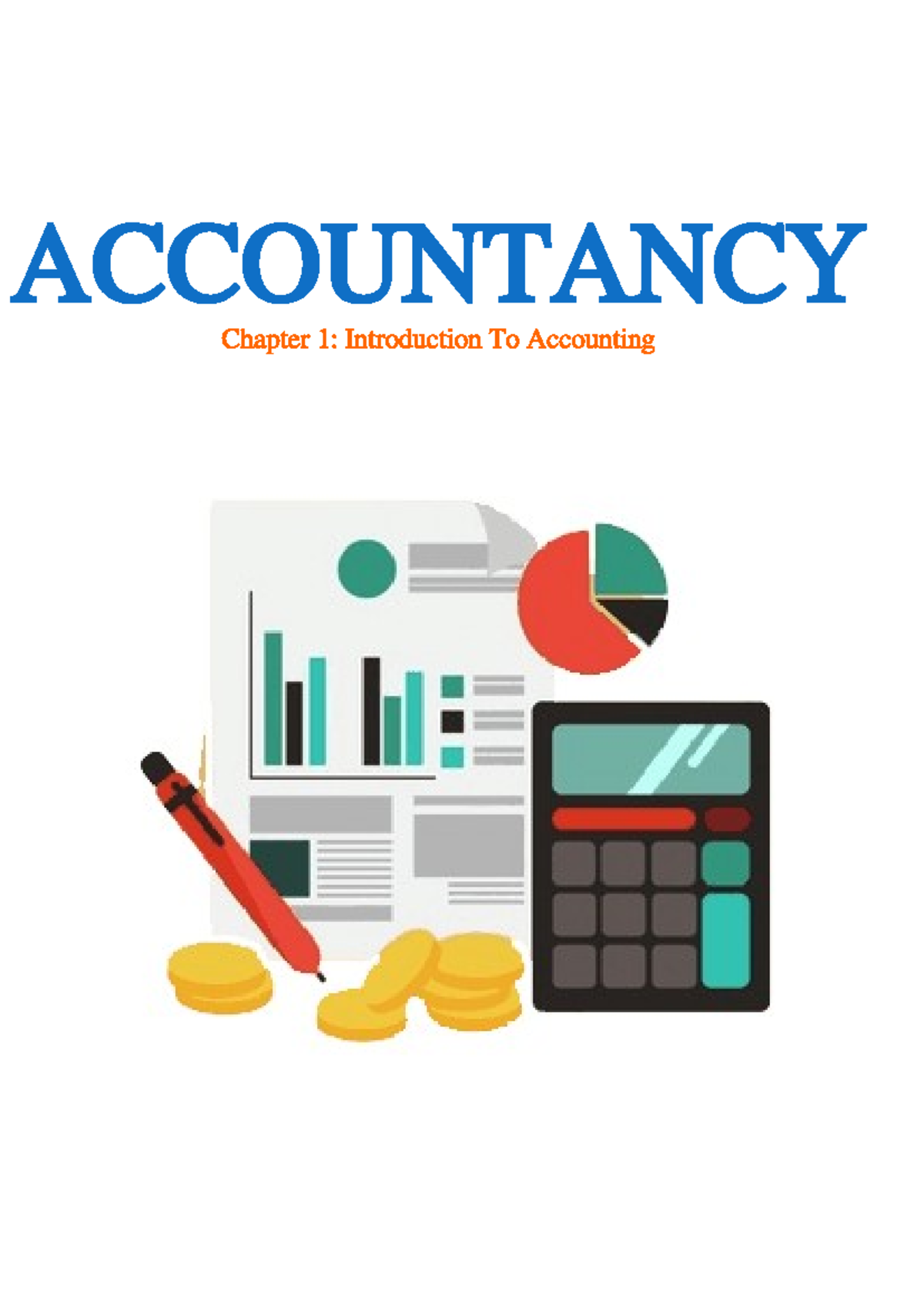 ACCOUNTANCY Chapter 1: Intro to Accounting Concepts and Principles ...