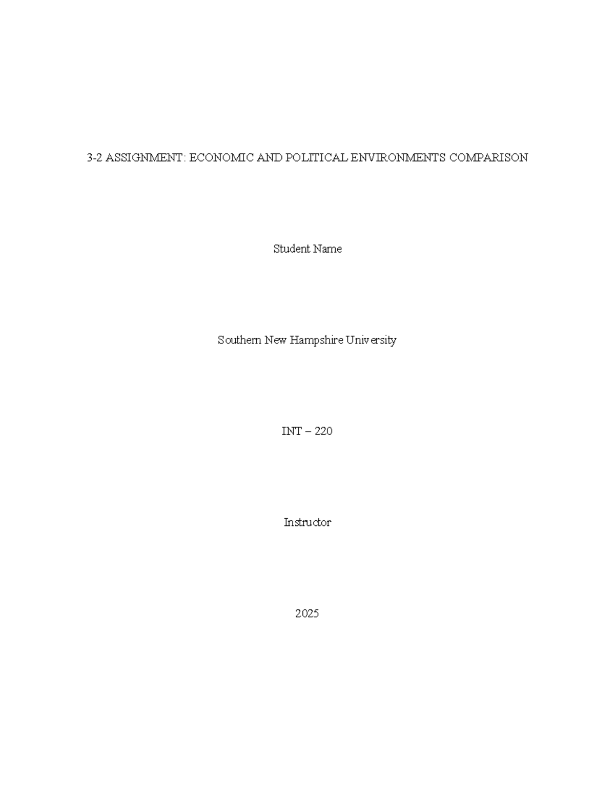 INT 220 Module 3 Assignment: Economic & Political Environments Analysis ...