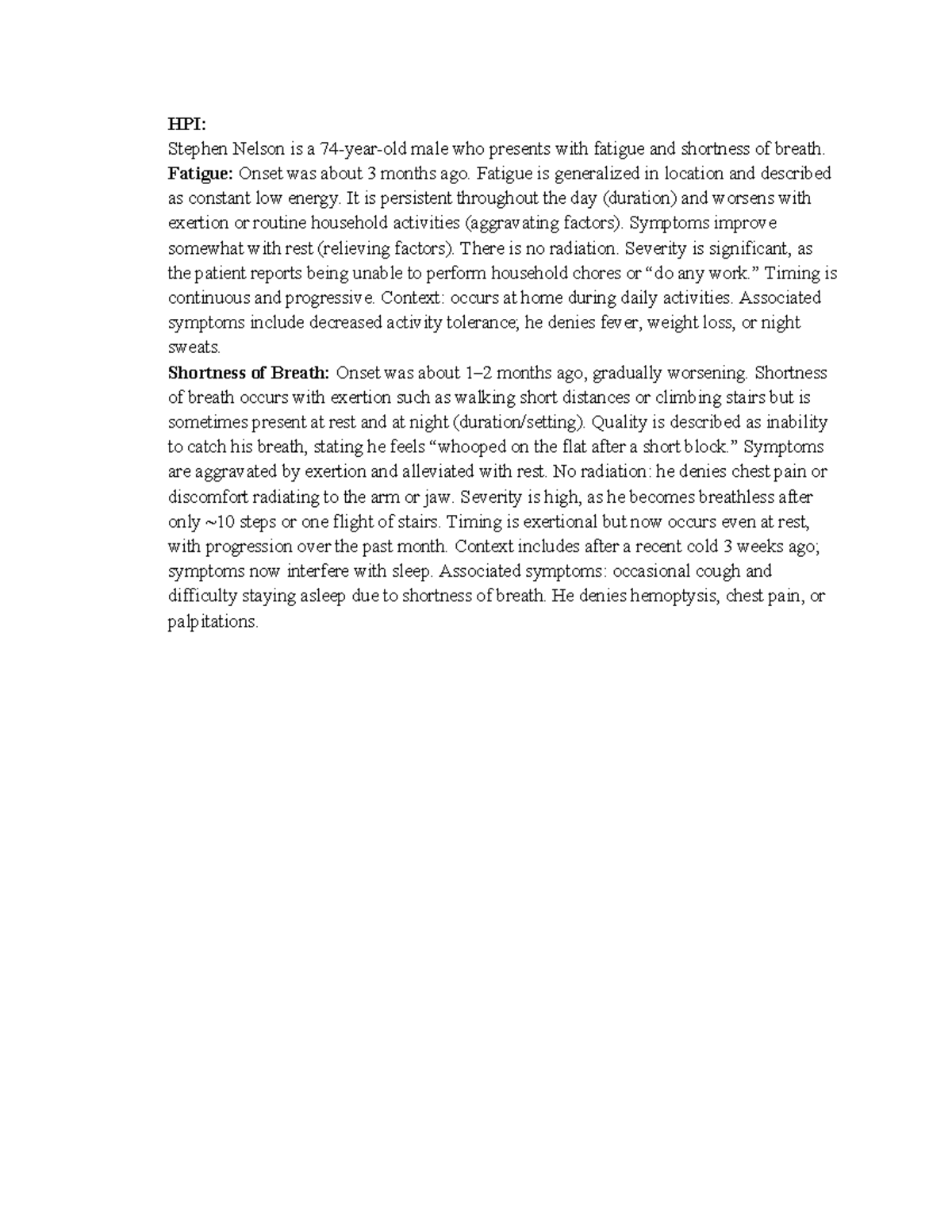 HPI: Stephen Nelson - Progressive Fatigue & Shortness of Breath ...