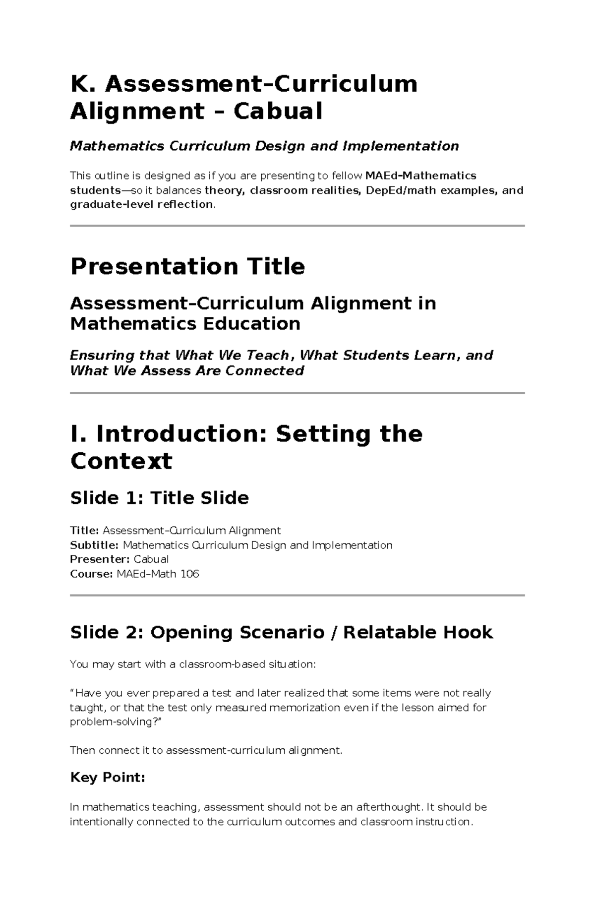 Assessment-Curriculum Alignment in Mathematics Education (Course 106 ...