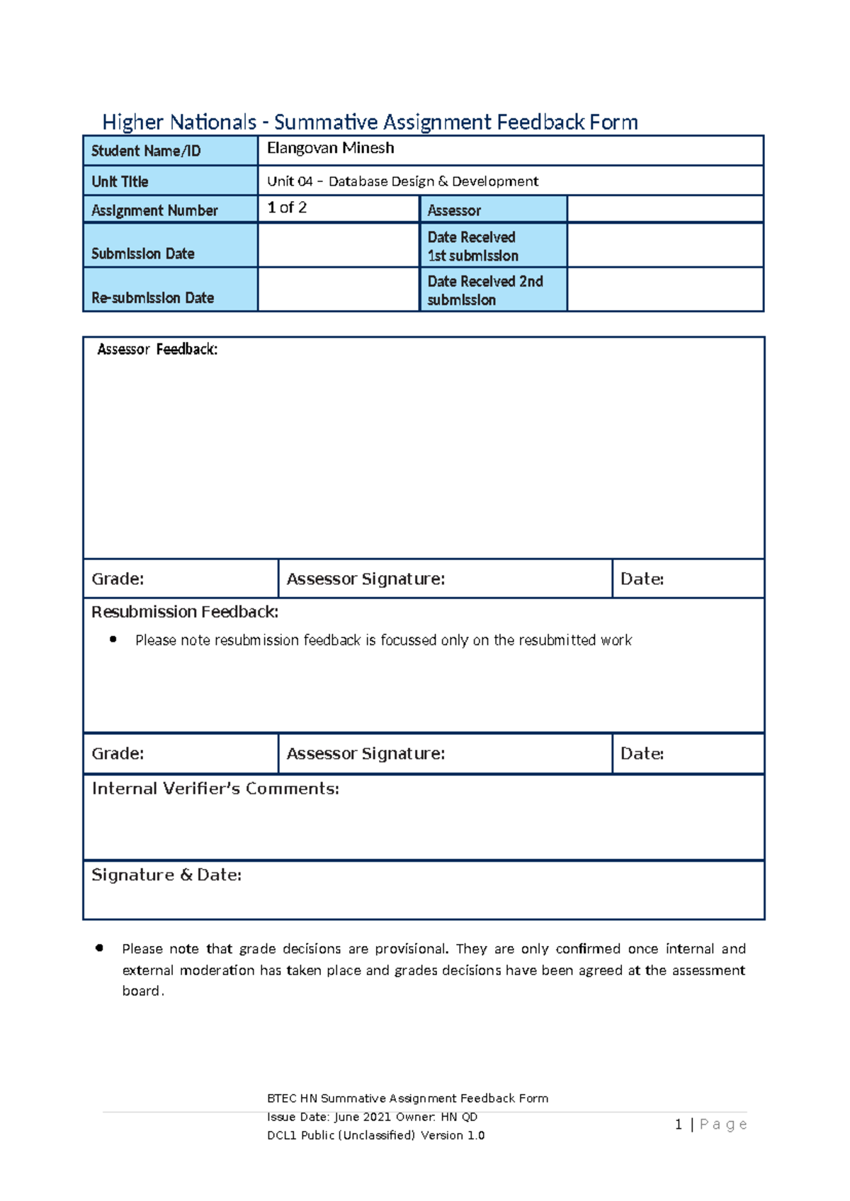 Unit 04 Database Design & Development Assignment Feedback Form - Studocu