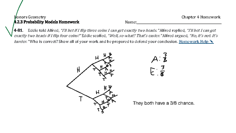 HG 4.2.3 Probability Models Homework: Coin Flips & Geometry - Studocu