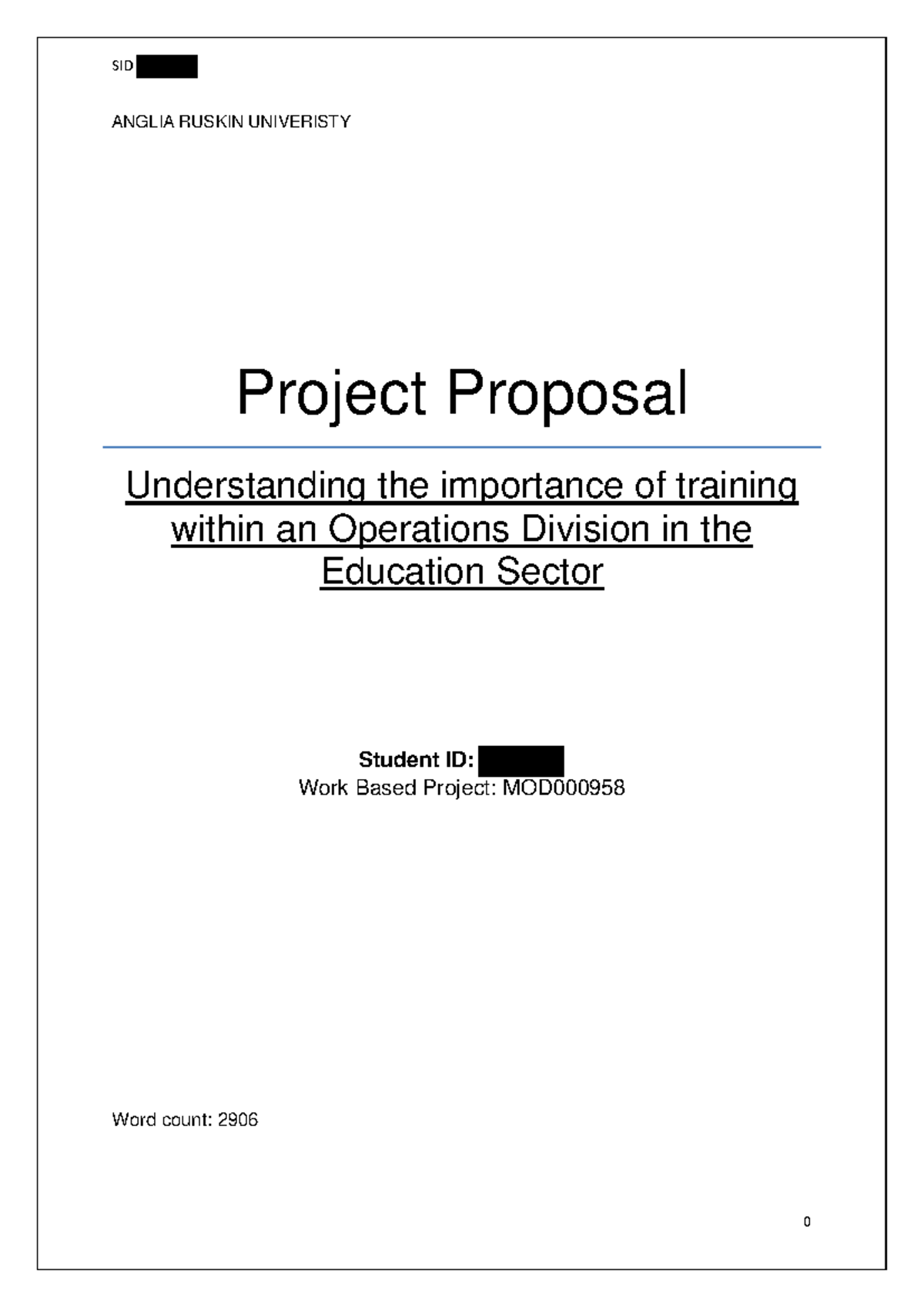 Project Proposal - SID Xxxxxxx Redacted - ANGLIA RUSKIN UNIVERISTY Project Proposal ...