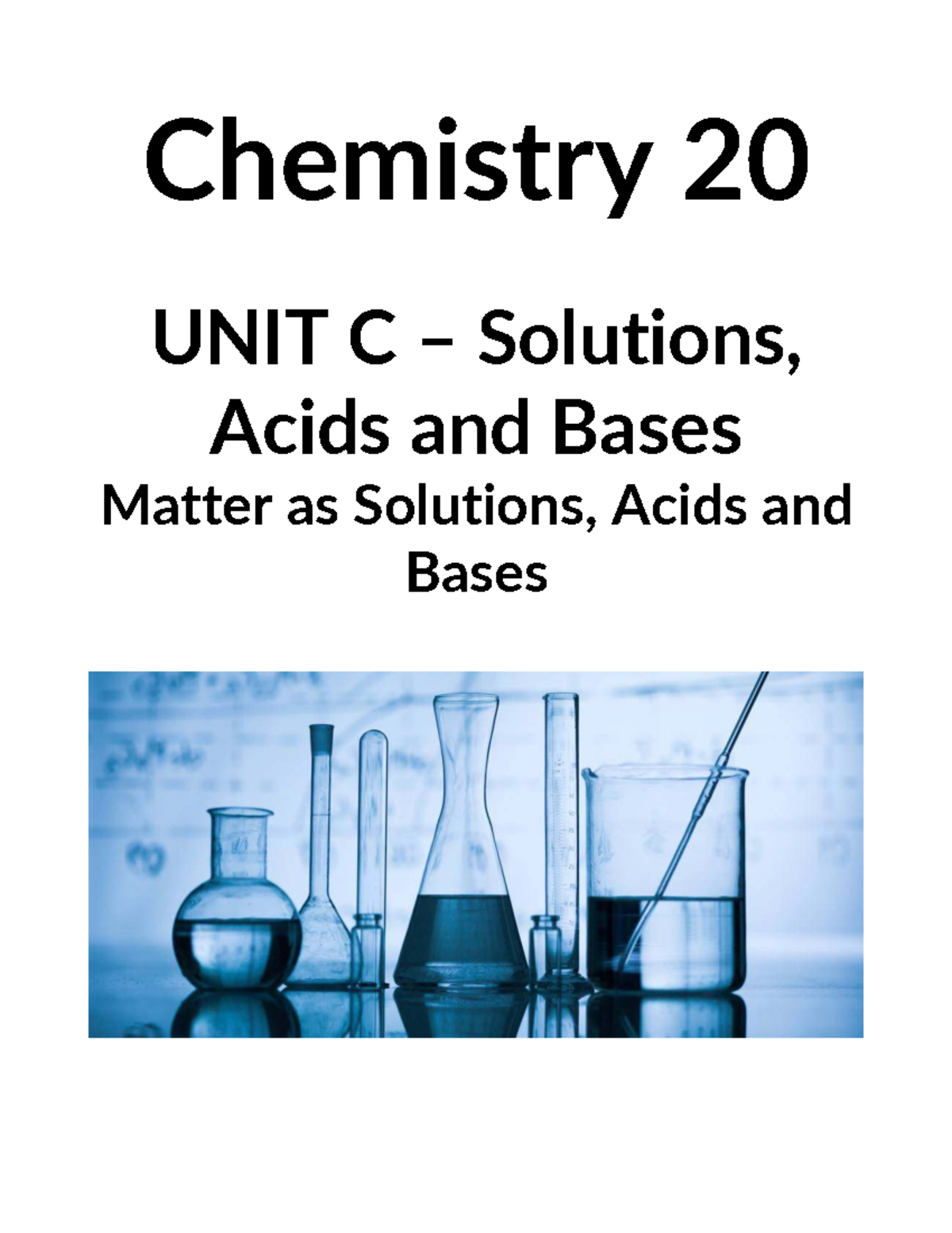 Chemistry 20: Unit C - Solutions, Acids and Bases - Studocu