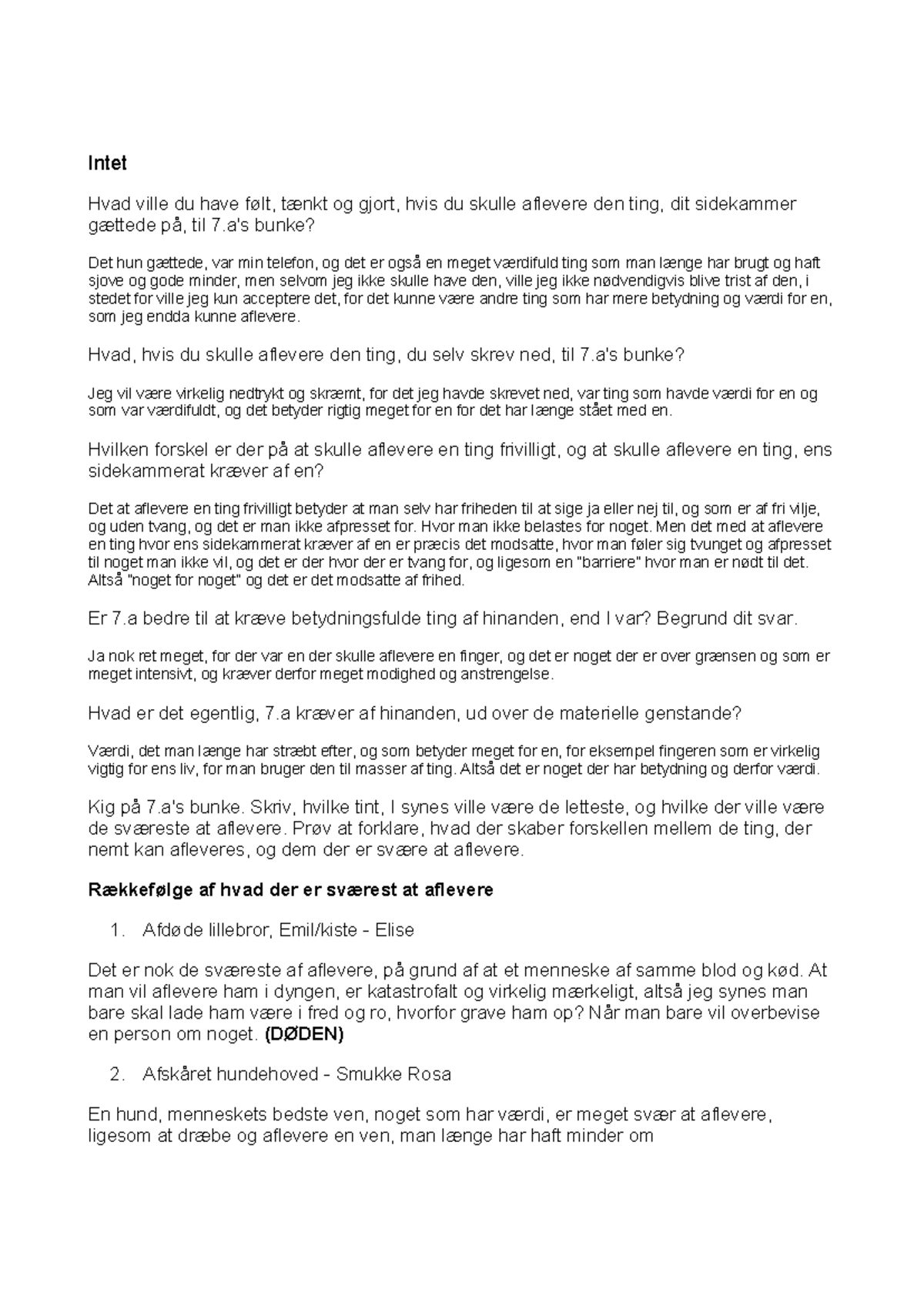 Intet - Opgaver om Værdi og Betydning i 7.a's Bunke - Studocu