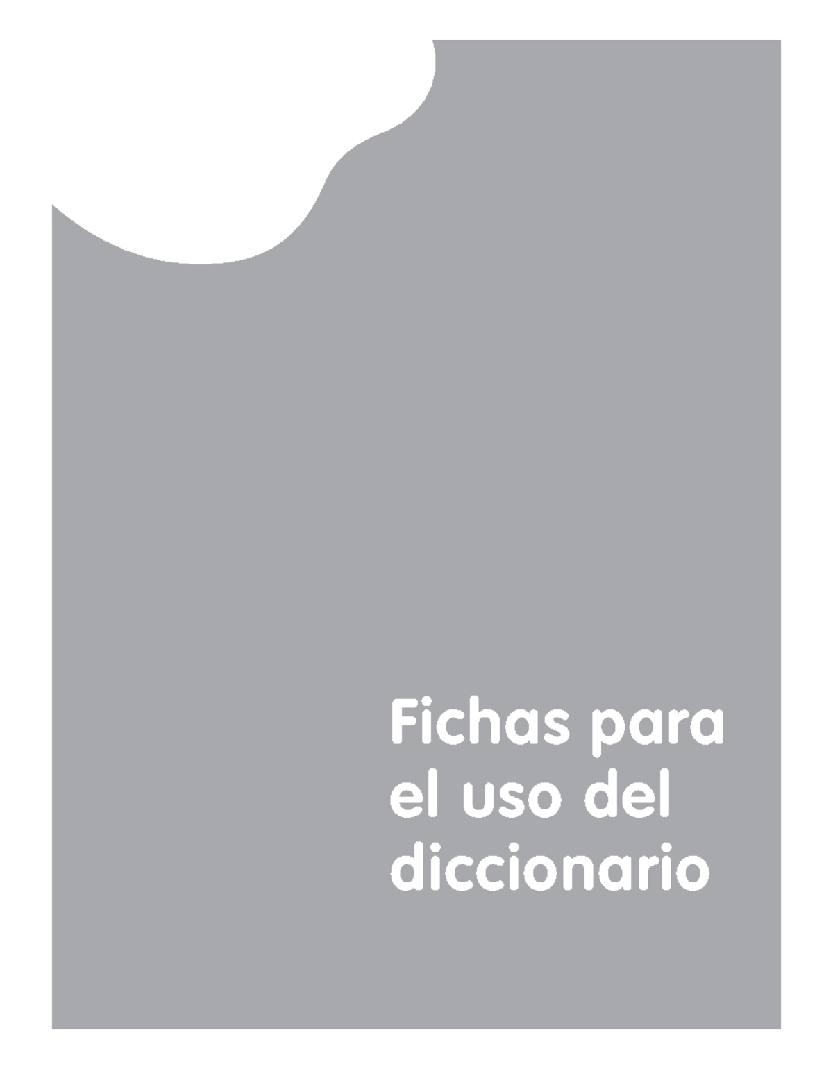 Uso del diccionario Clase Lunes - Fichas para el uso del diccionario ...