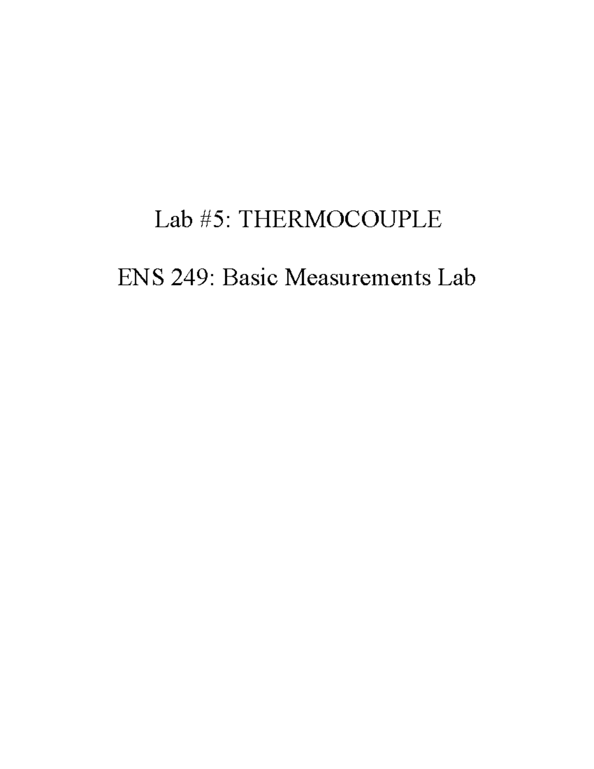 Lab Report 5 - Lab THERMOCOUPLE ENS 249: Basic Measurements Lab 2 Page ...