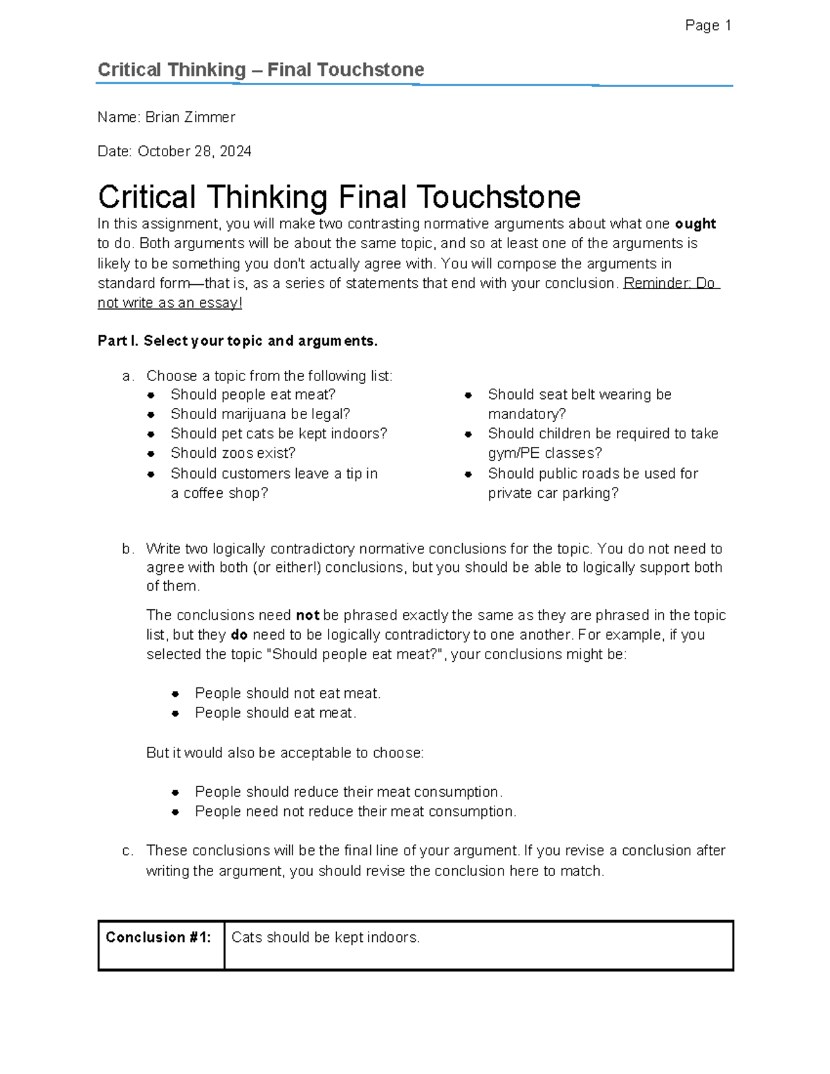 Critical Thinking CT4 Final Touchstone: Contrasting Normative Arguments ...