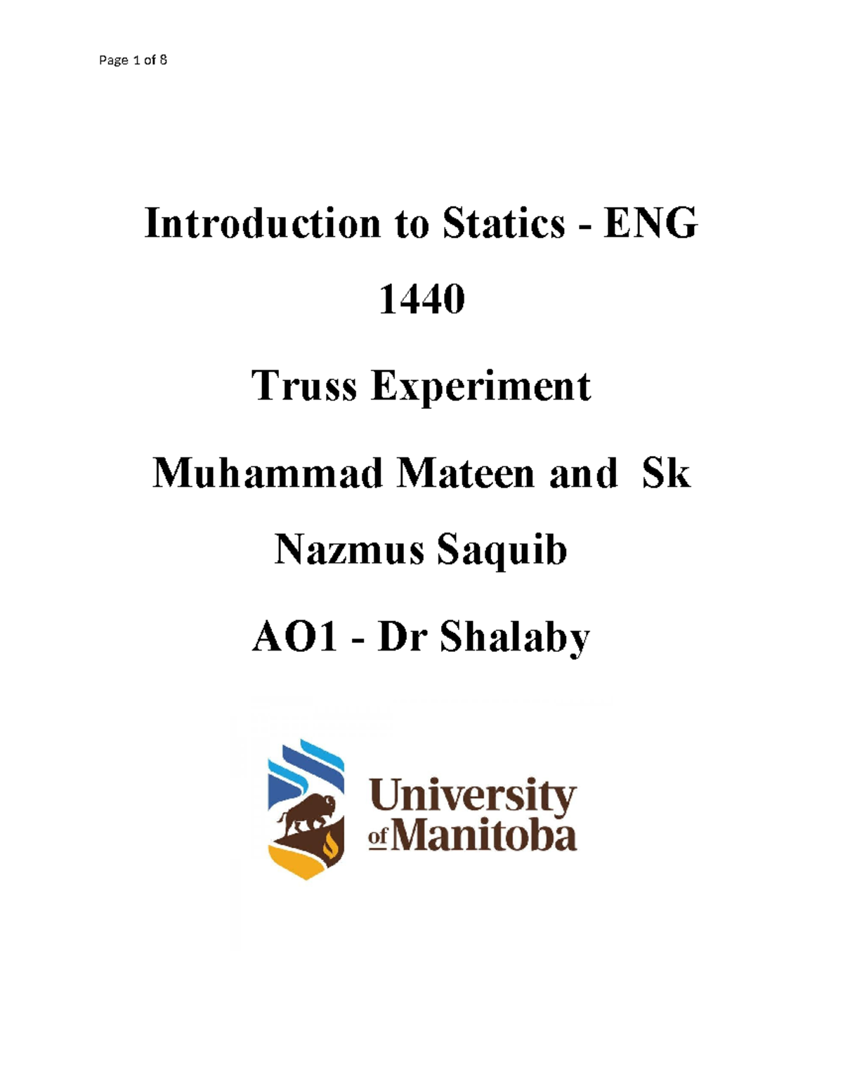 Truss Lab Report - Introduction to Statics - ENG 1440 Truss Experiment ...