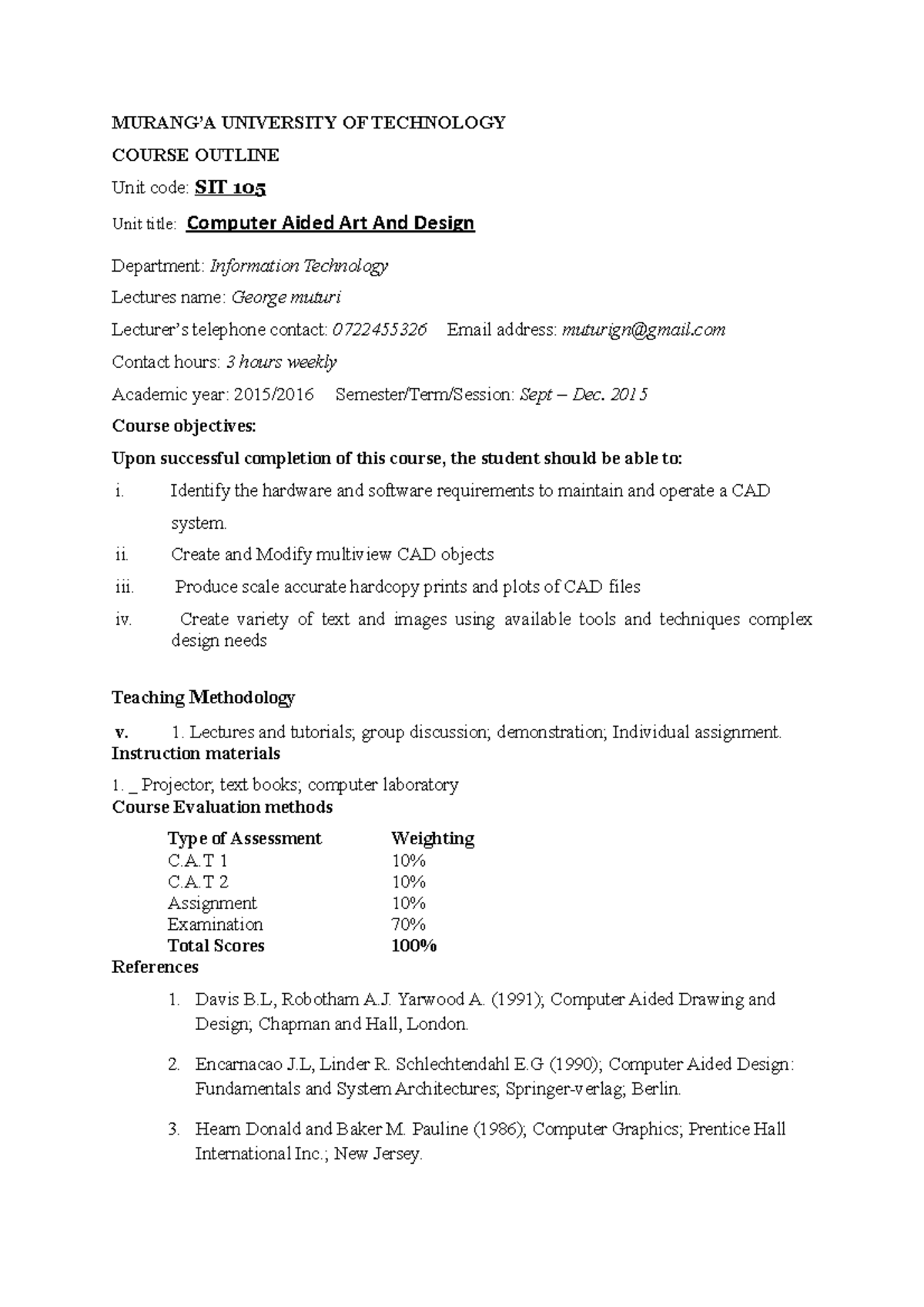 SIT 105: Computer Aided Art and Design Course Outline (2015/2016) - Studocu