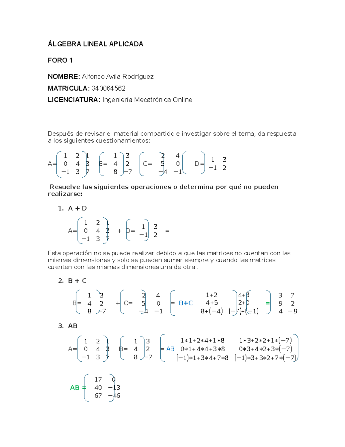 Foro 1: Álgebra Lineal Aplicada - Respuestas y Operaciones - Studocu