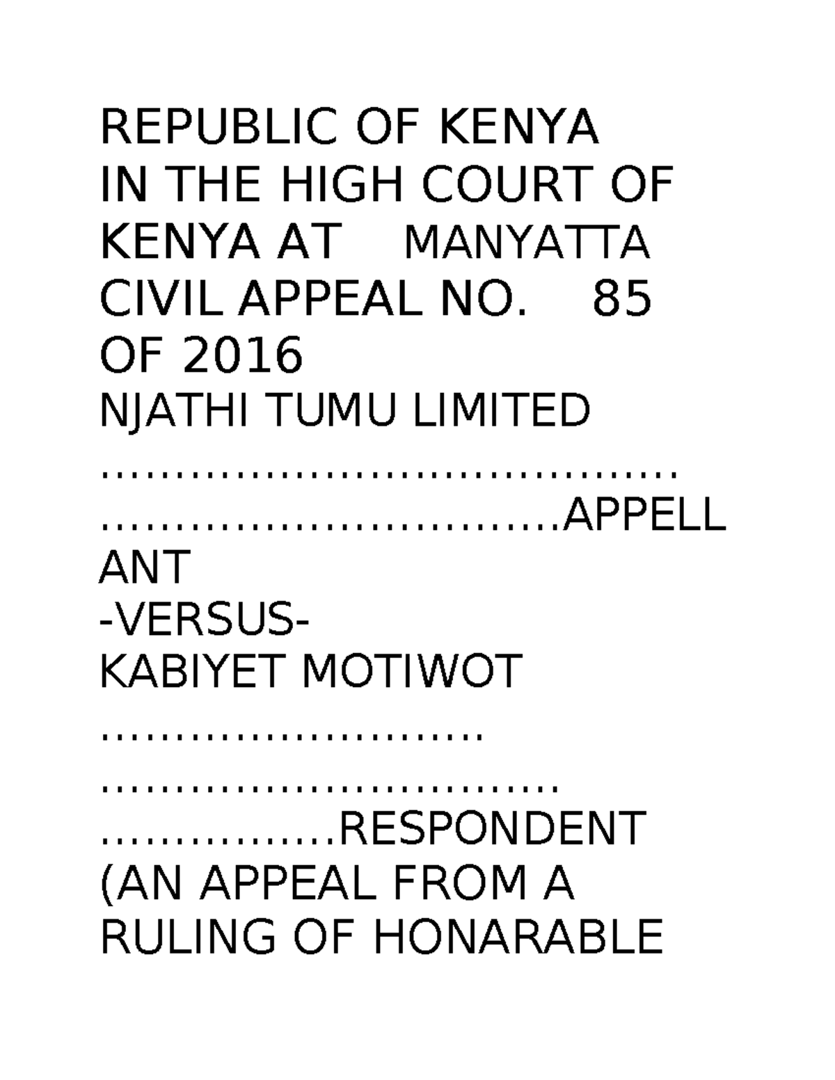 Memorandum of Appeal - Njathi Tumu Ltd vs Kabiyet Motiwot (Civ Appeal 85/16) - Studocu