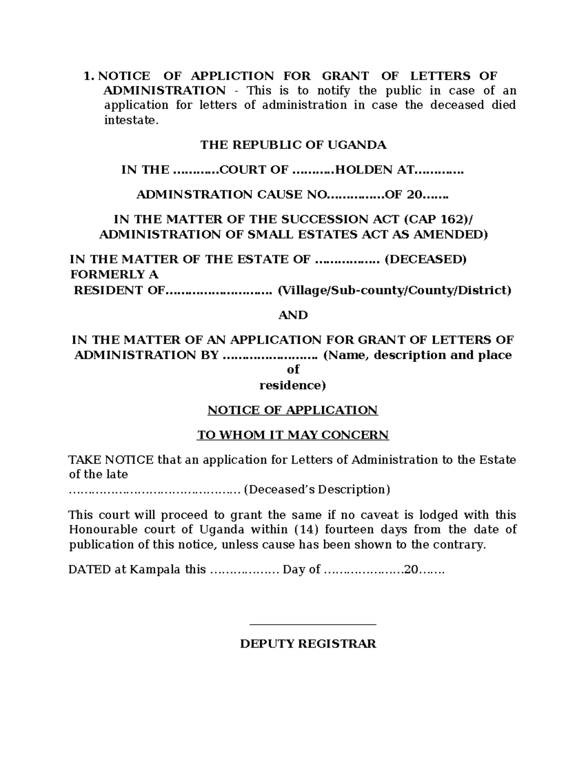 NOTICE OF APPLICATION FOR GRANT OF LETTERS OF ADMINISTRATION - UGANDA ...