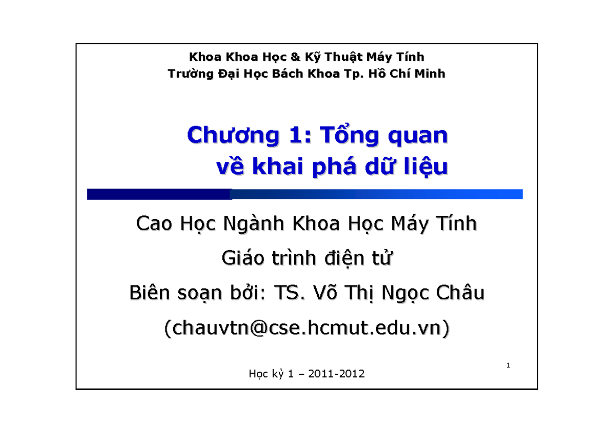 Chuong 01 - ok sad god asa sấ sấ - 1 Ch Ch ươươ ng 1: T ổ ng quan ng 1: T ổ ng quan v ề khai phá ...
