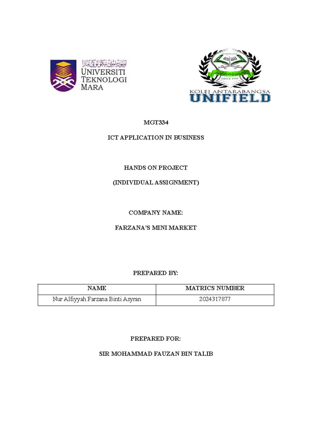 MGT334 - ICT Application in Business: Mini Market Project Report - Studocu