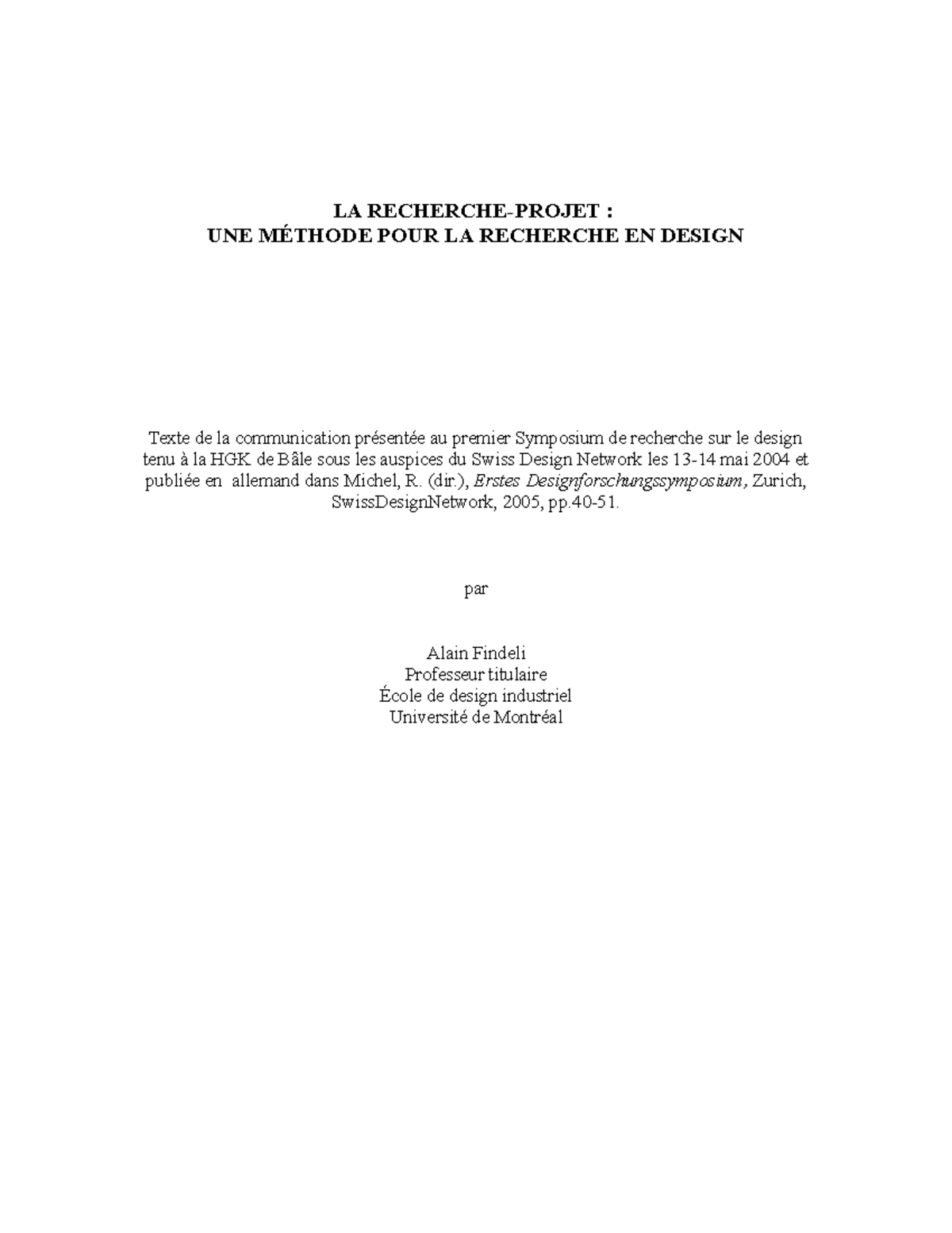 Recherche-Projet en Design: Une Méthode Épistémologique et ...