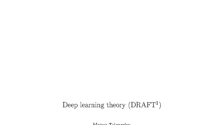 Deep Learning Theory Overview (CS 101 - Draft 1) - Studocu
