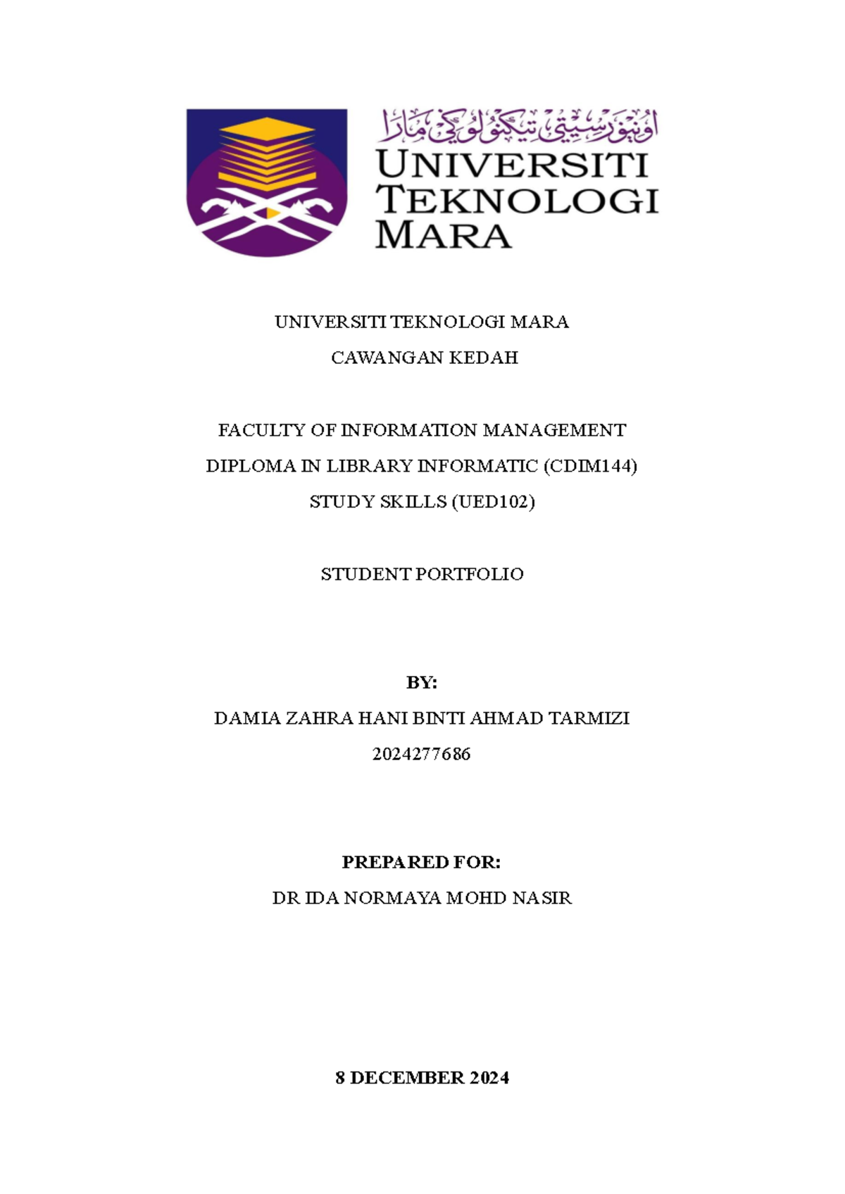 Study Skills Portfolio: UED102 by Damia Zahra Hani - Studocu