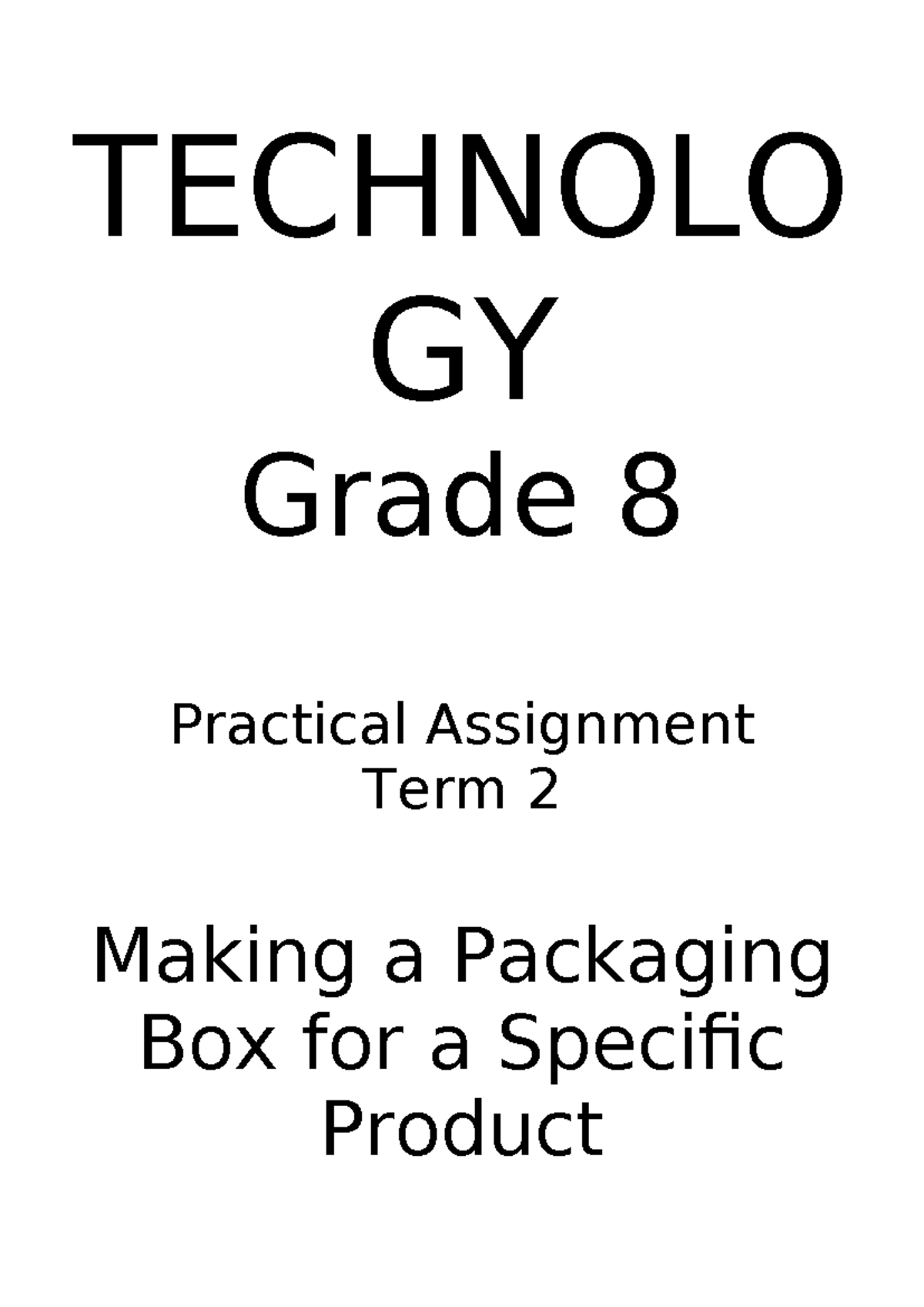 Technology Grade 8 Term 2 Practical Assignment: Packaging Box Design ...