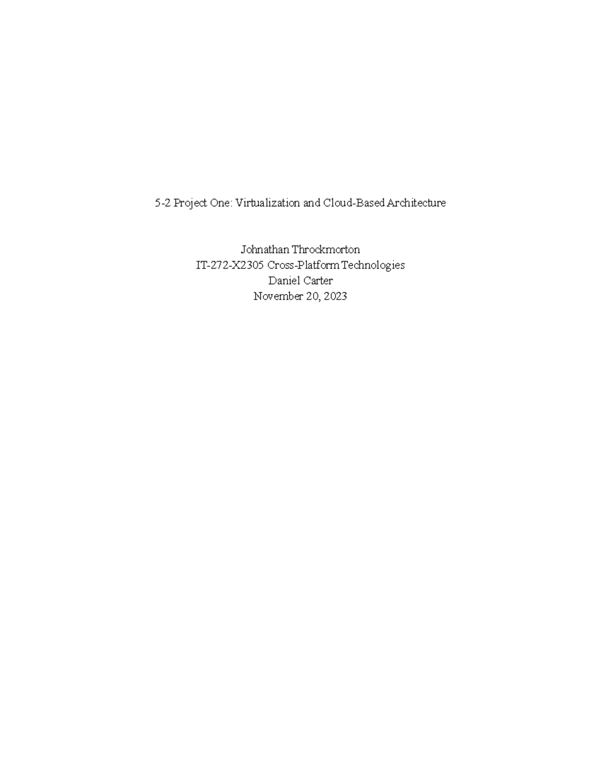 IT-272-X2305 Project One: Evaluating Virtualization & Cloud Benefits ...