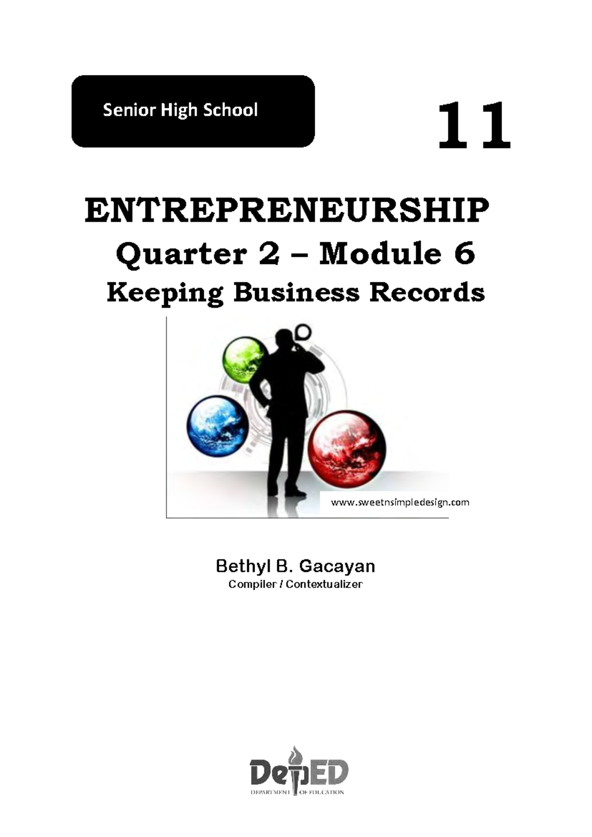 11 SHS ENTREPRENEURSHIP Q2 Module 6: Keeping Business Records - Studocu