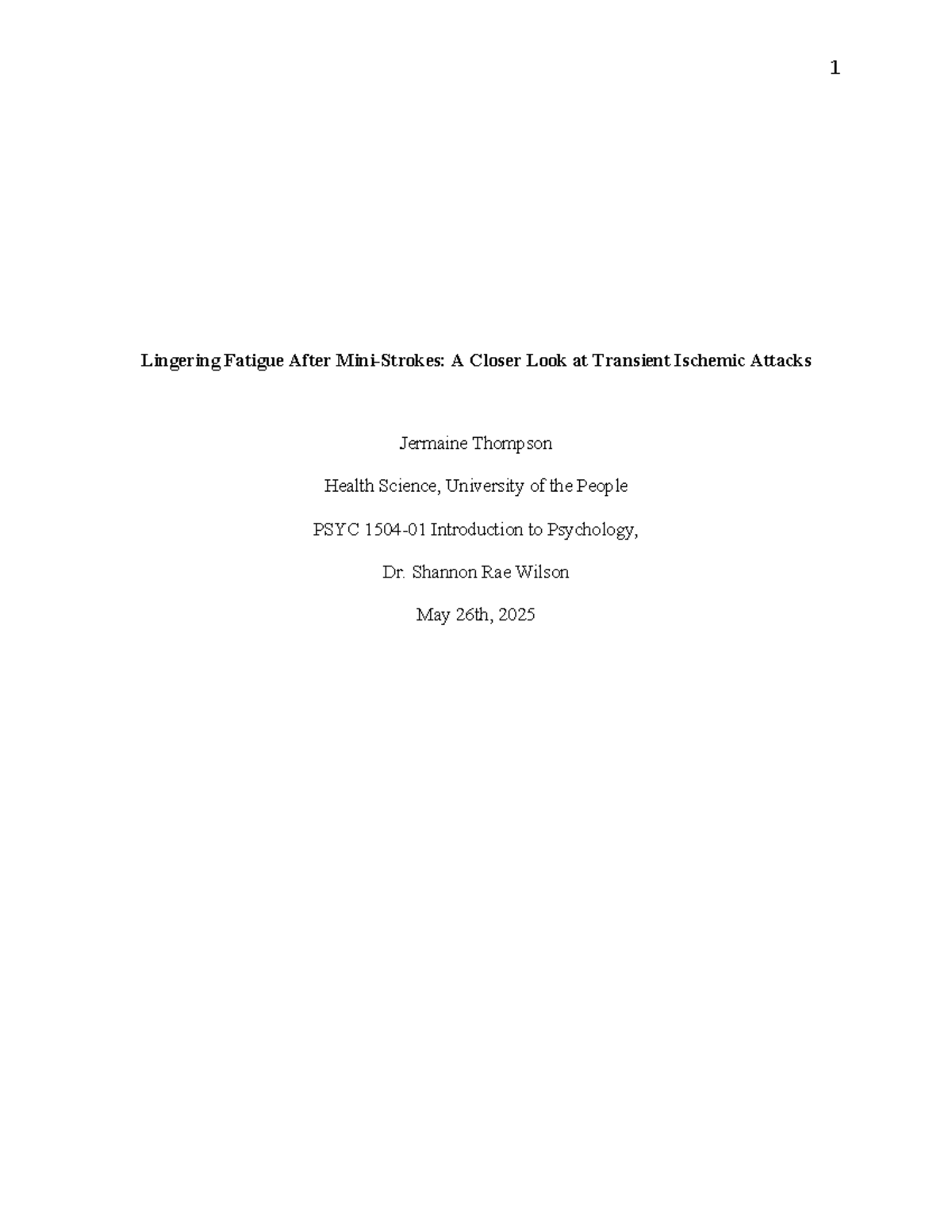 WA Unit 7 PSYC 1504-01: Fatigue After Transient Ischemic Attacks - Studocu