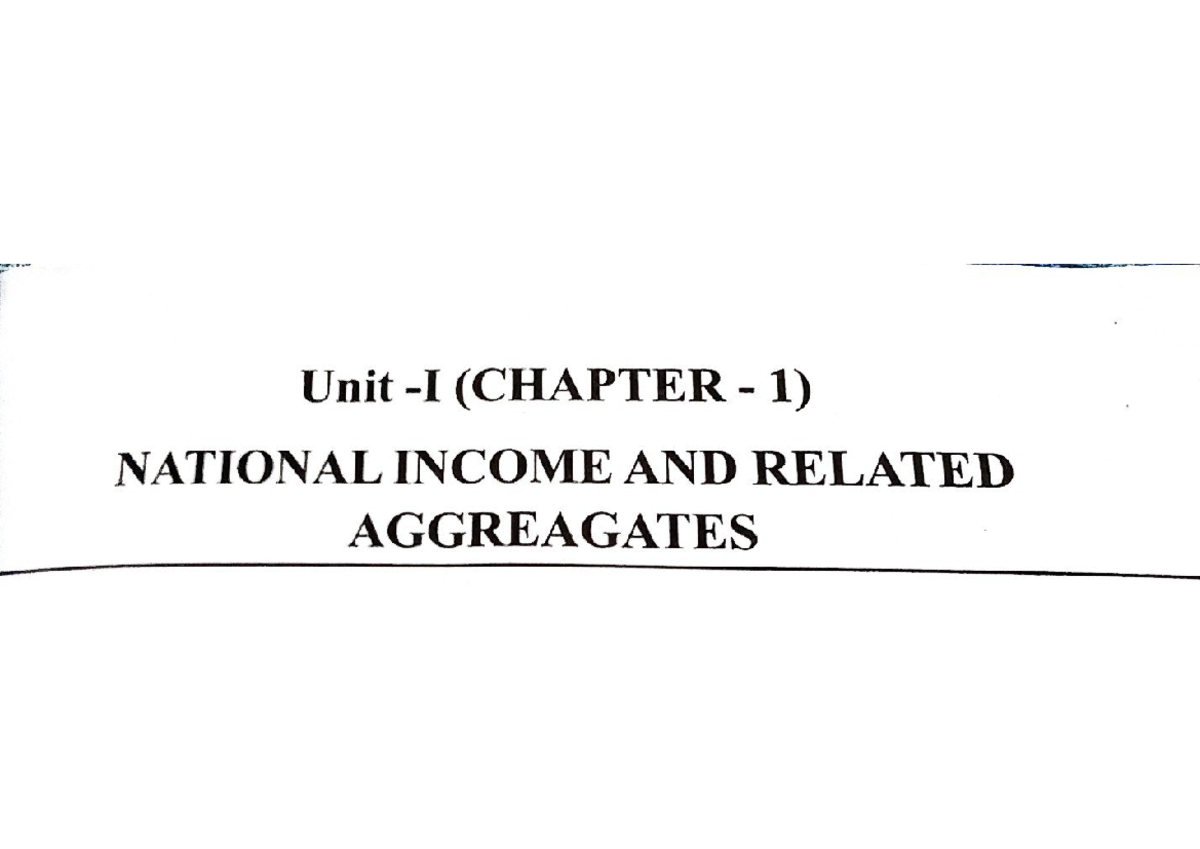 Class XII: Economics - Chapter 1: National Income & Related Aggregates ...