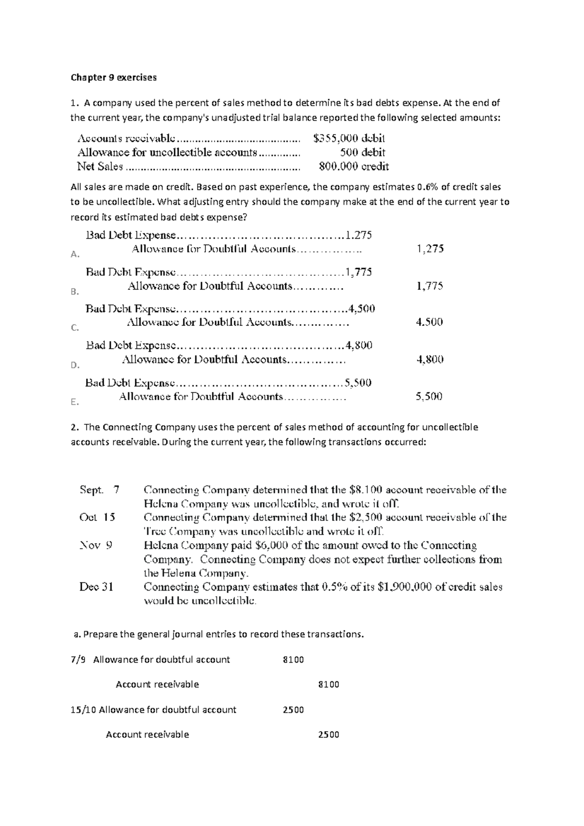 Chapter 9 exercises - Chapter 9 exercises A company used the percent of ...