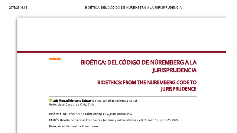 6:16 BIOÉTICA: DEL CÓDIGO DE NÚREMBERG A LA JURISPRUDENCIA Y SU IMPACTO LEGAL - Studocu