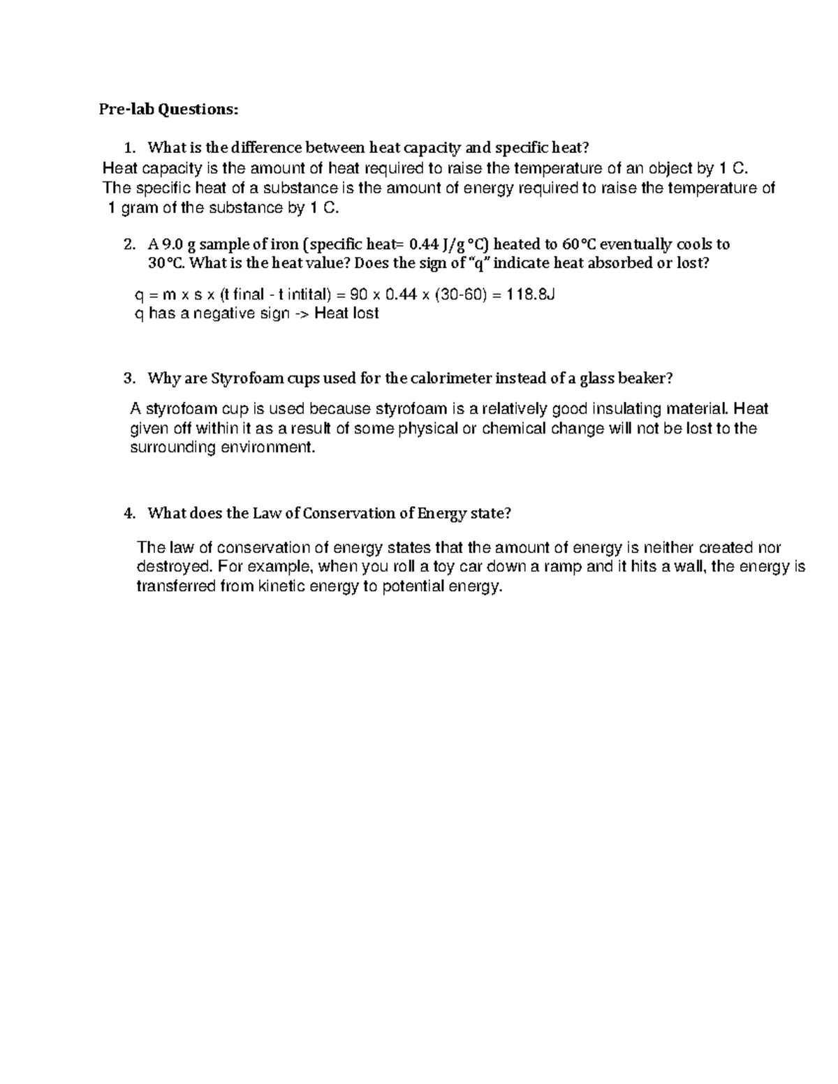 Experiment 9 Thermochemistry and Calorimetry CHEM 1111 - Pre-lab Questions: 1. What is the - Studocu