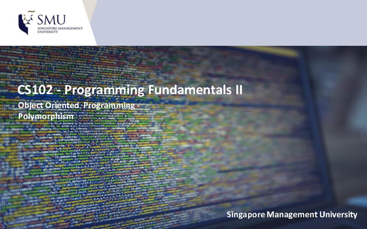CS102 Final Exam Notes: Polymorphism in Object Oriented Programming ...