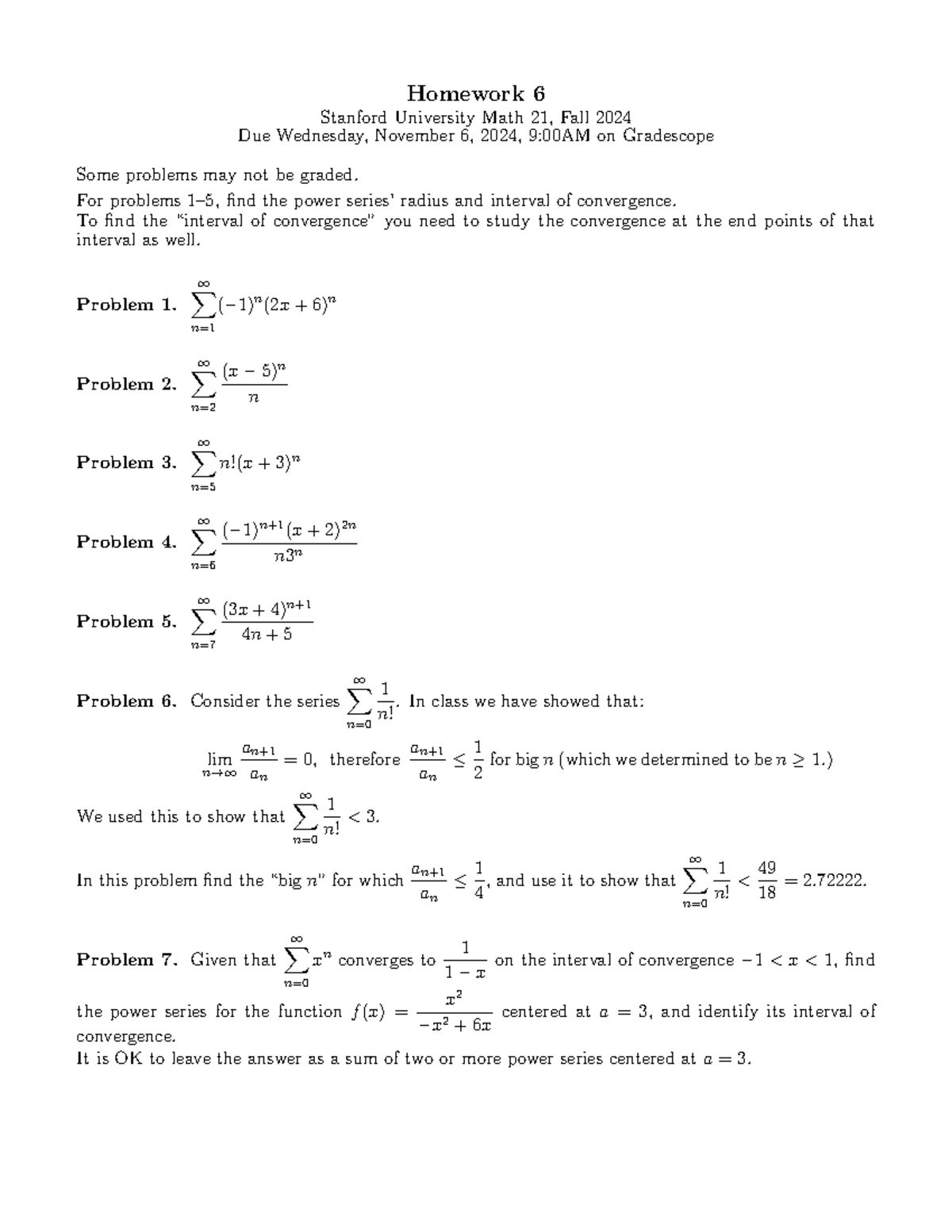 Homework 6: Power Series and Interval of Convergence - Math 21, Fall ...